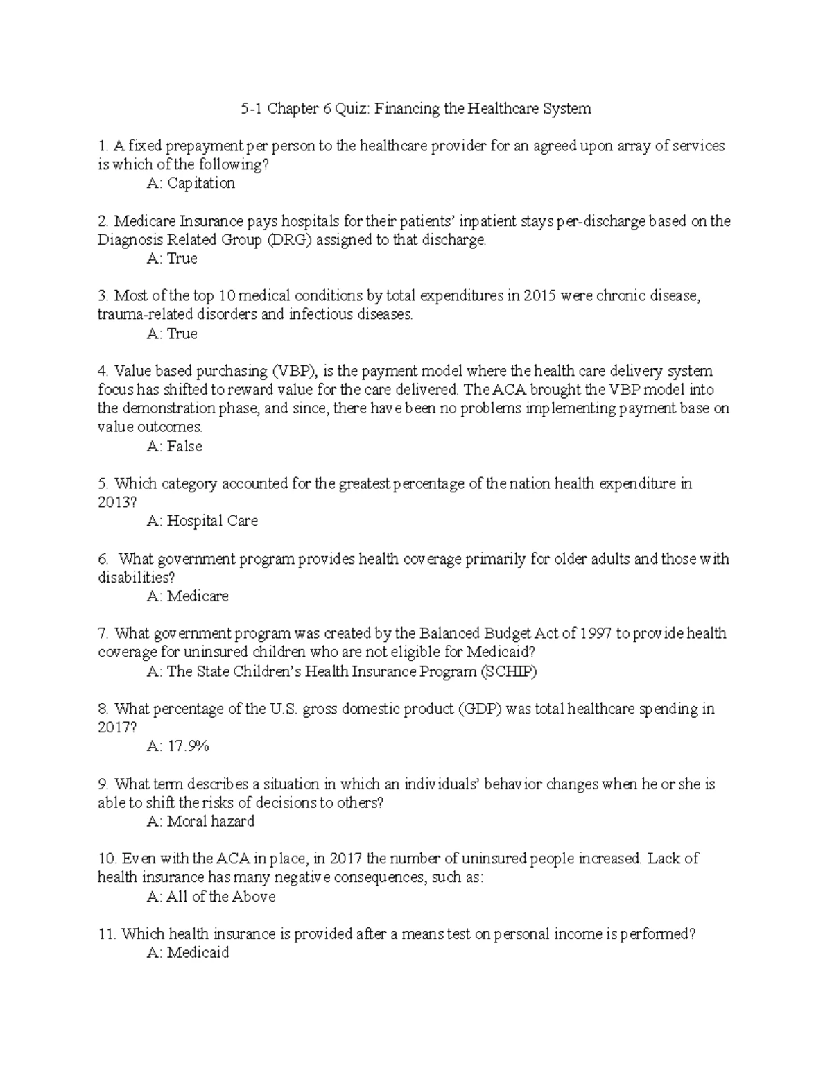 HCM 340 5-1 quiz - quiz - Shea Hile HCM 340: Quiz Southern New Hampshire University August 7 ...