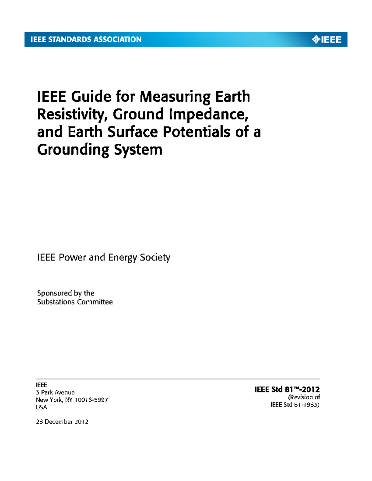 IEEE Std 81-2012: Guide to Measuring Earth Resistivity & Grounding ...