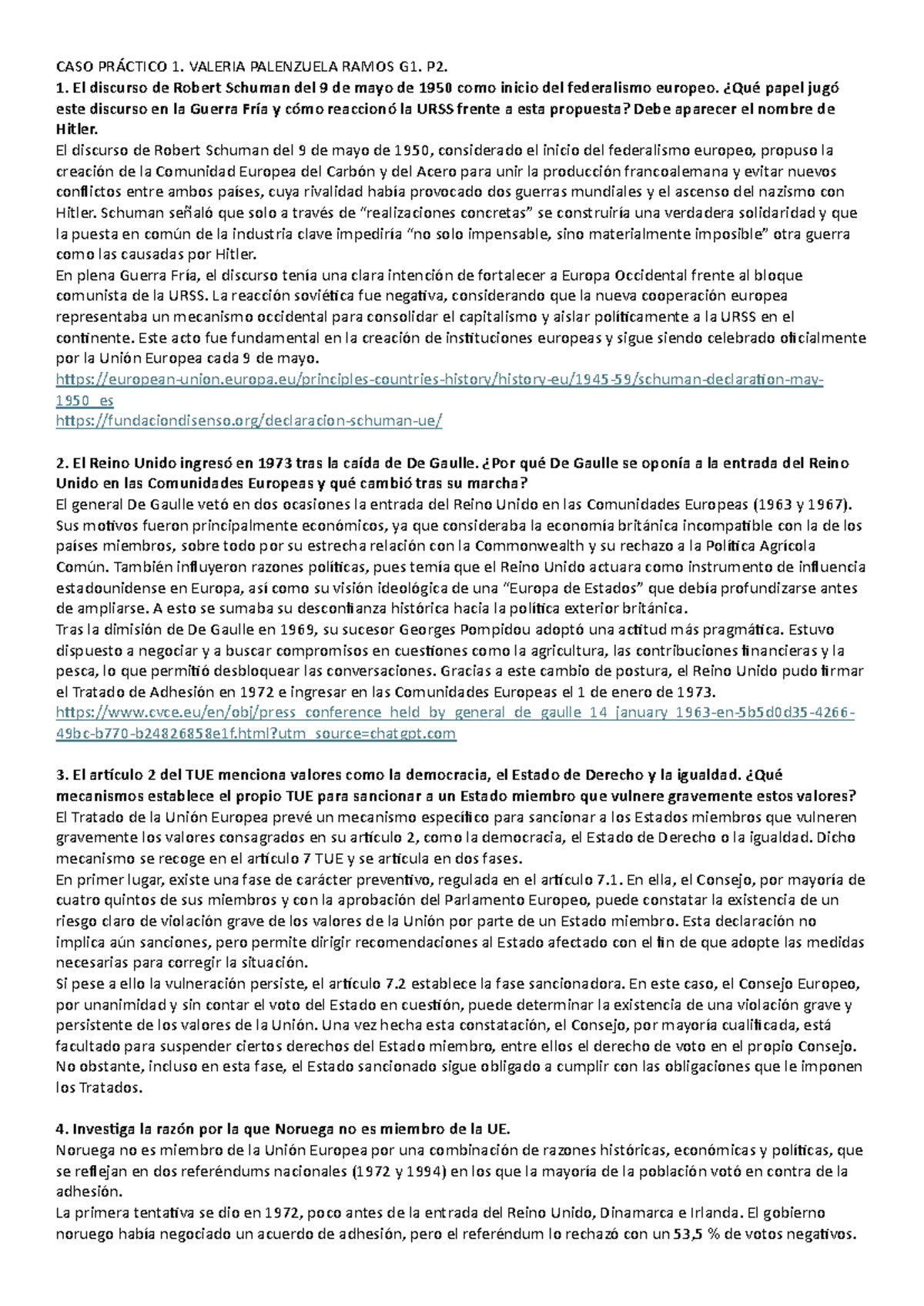 CASO PRÁCTICO 1: El Discurso de Schuman y su Impacto en Europa - Studocu