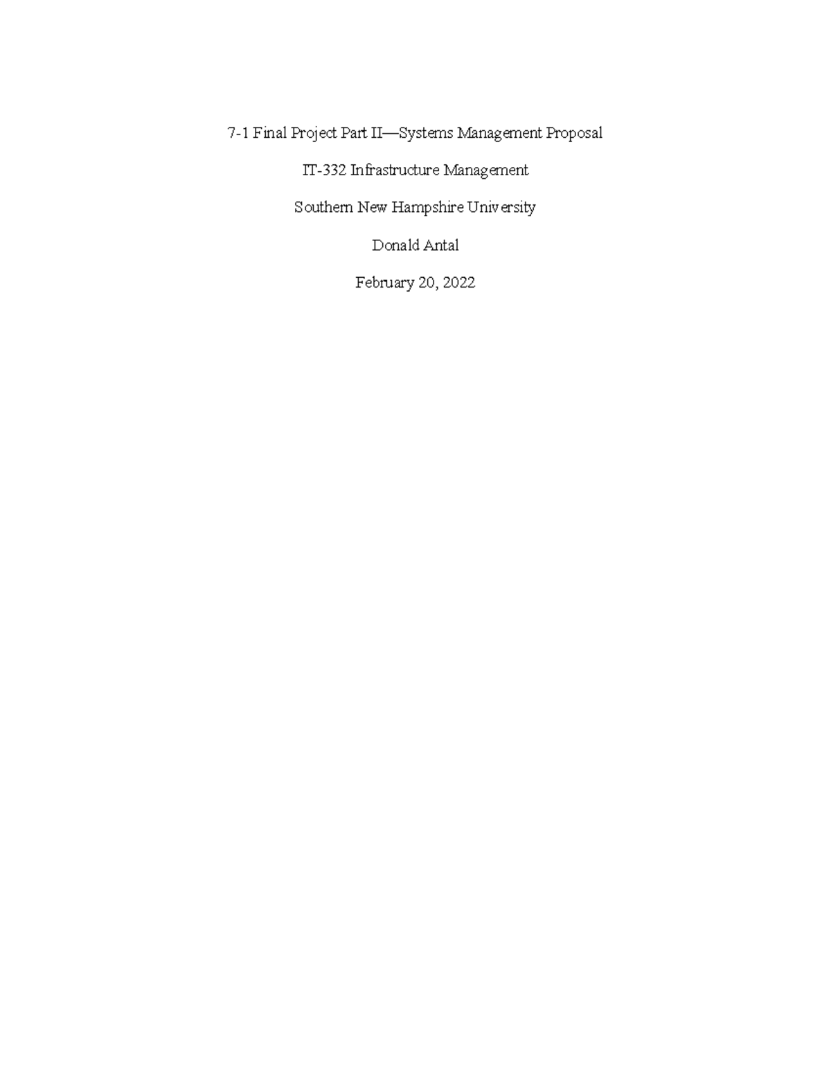 7-1 Final Project Part II—Systems Management Proposal - 7-1 Final Project Part II—Systems ...