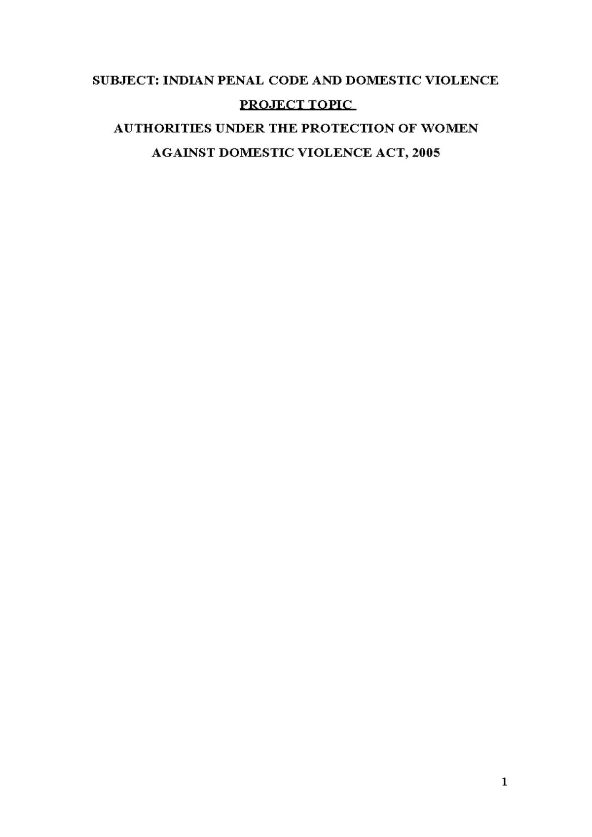 Project on Authorities Under the PWDVA 2005: Domestic Violence in India ...