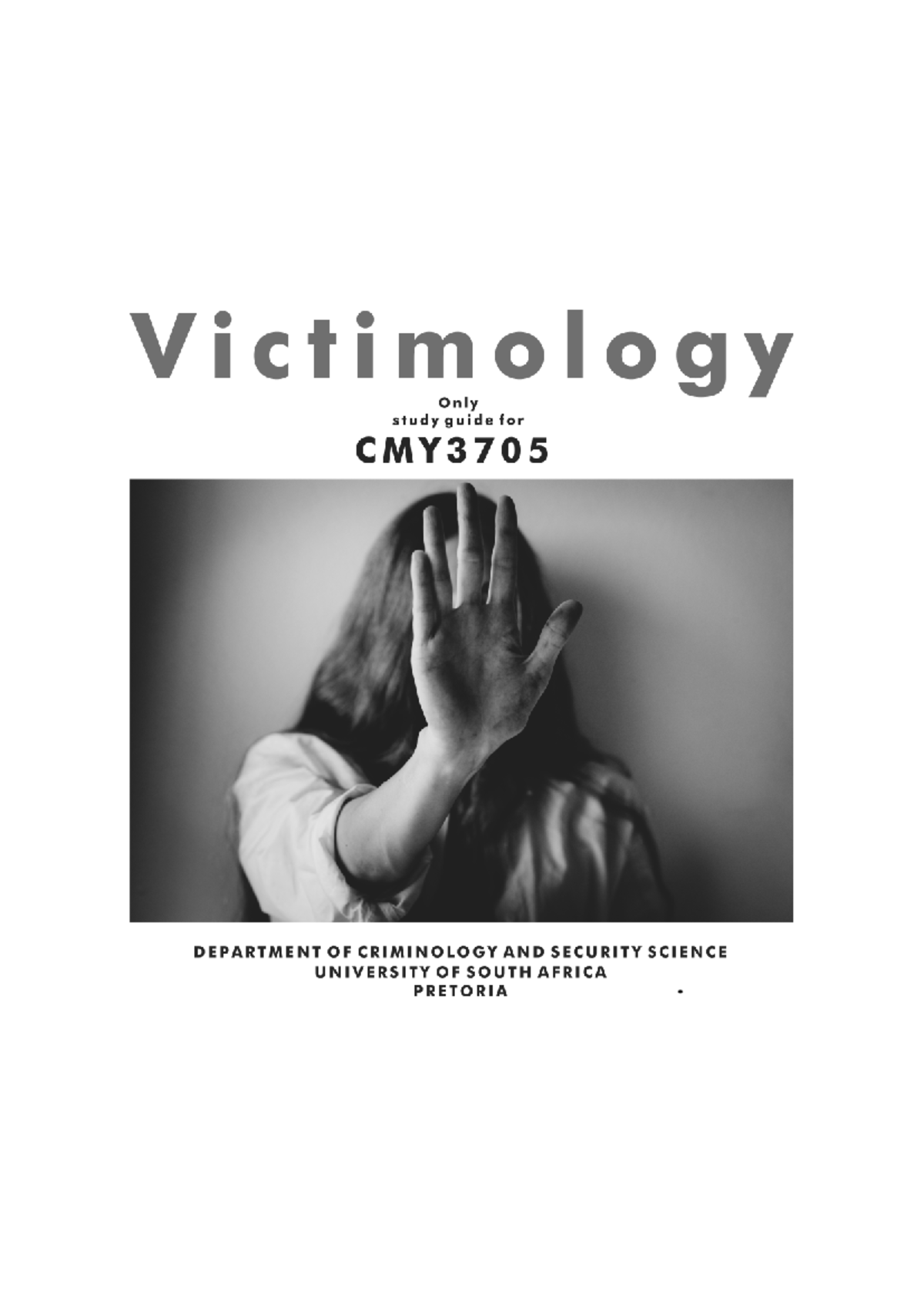 CMY3705/1 2020: Complete Overview of Victimology Studies - Studocu