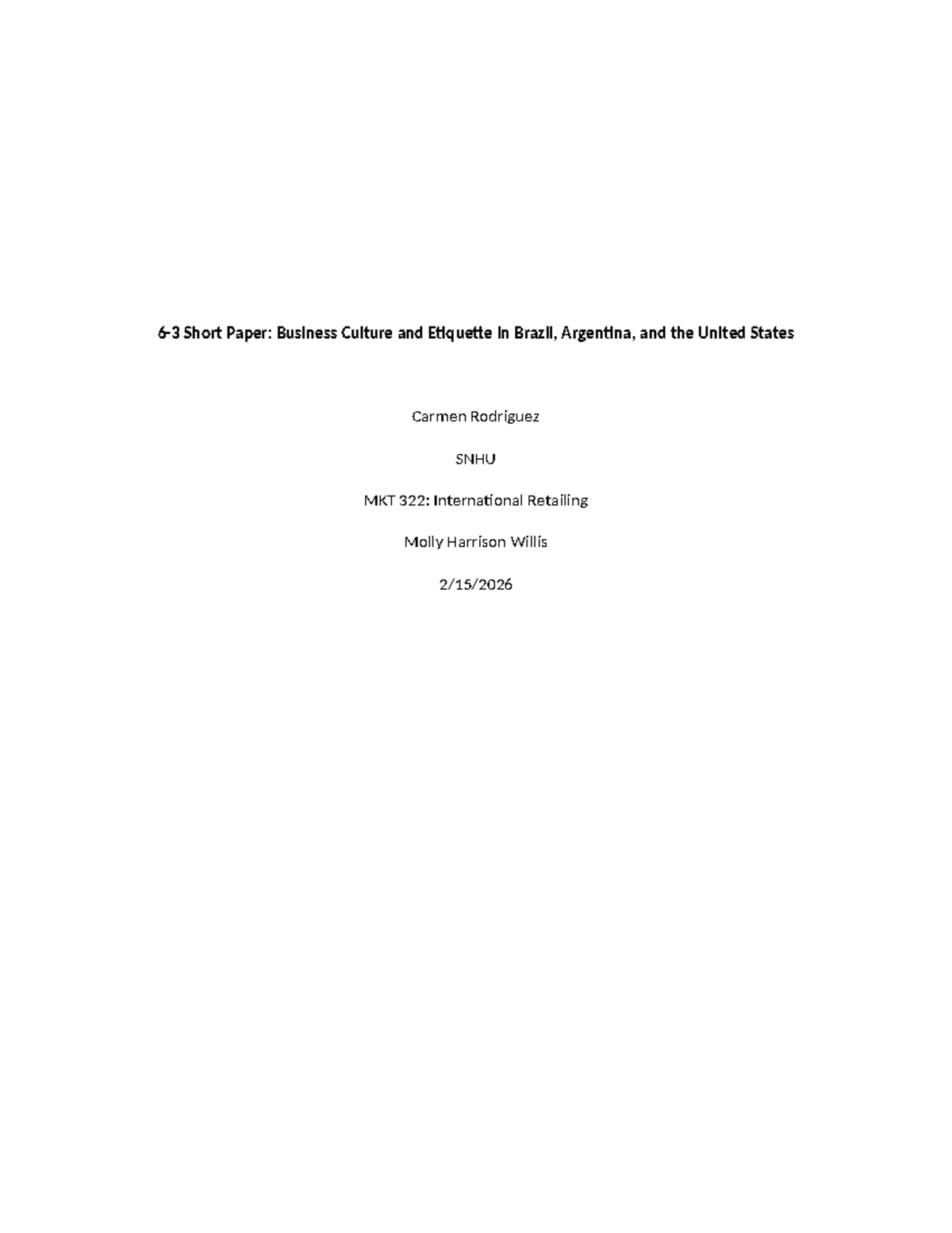 MKT 322 Short Paper: Business Culture & Etiquette in Brazil, Argentina ...