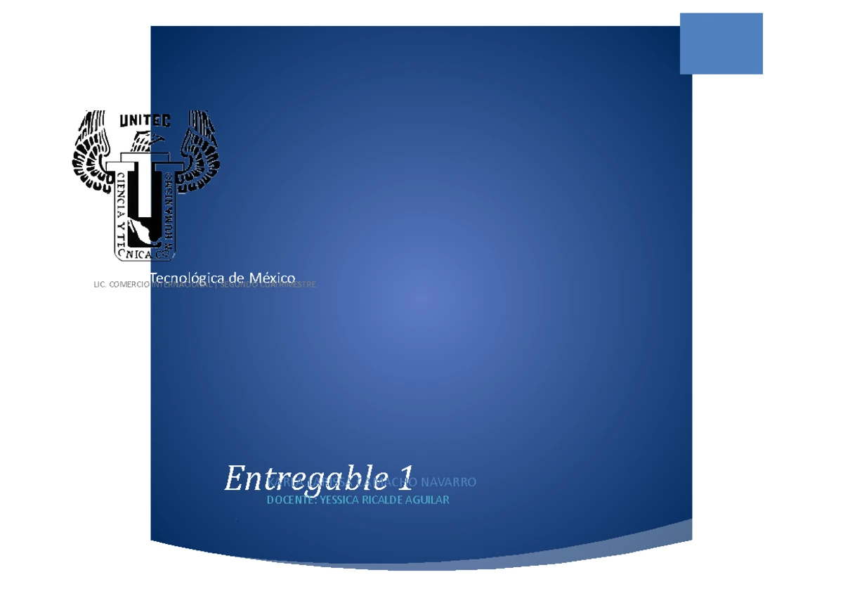 Entregable 1 (1) - ENTREGABLE 1 Mtra. Xochitl Gómez Agundiz DULCE IVONNE MORENO CHAVEZ MATERIA ...