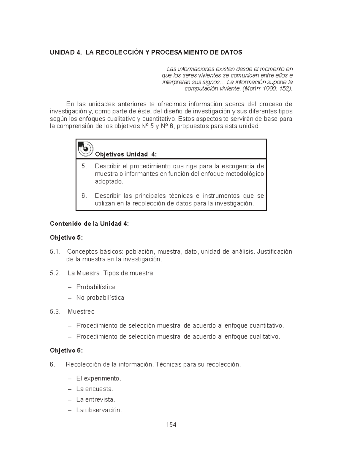 Unidad 4: Recolección y Procesamiento de Datos - Objetivos 5 y 6 - Studocu