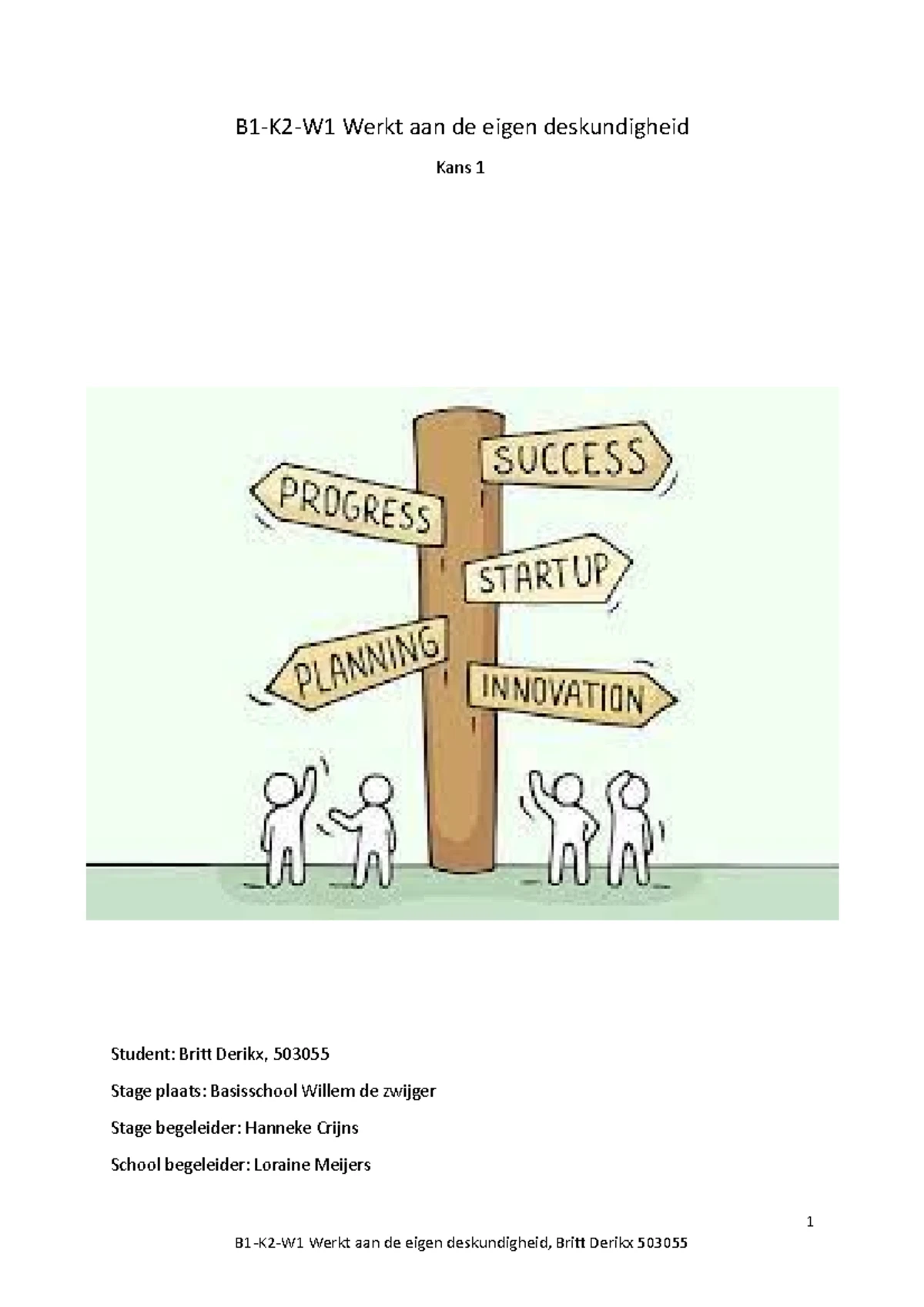 Examenverslag B1-K1 Week 5: Evaluatie Zorgplan en Casusbespreking - Studeersnel