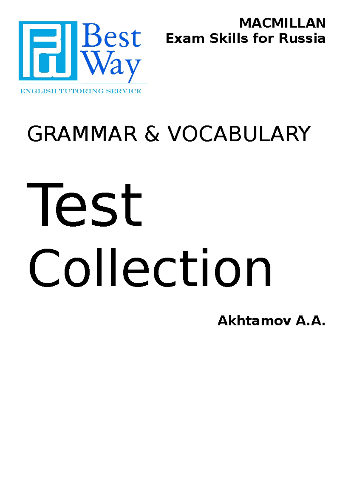 Destination B2: Grammar & Vocabulary Test Collection by Akhtamov A.A ...