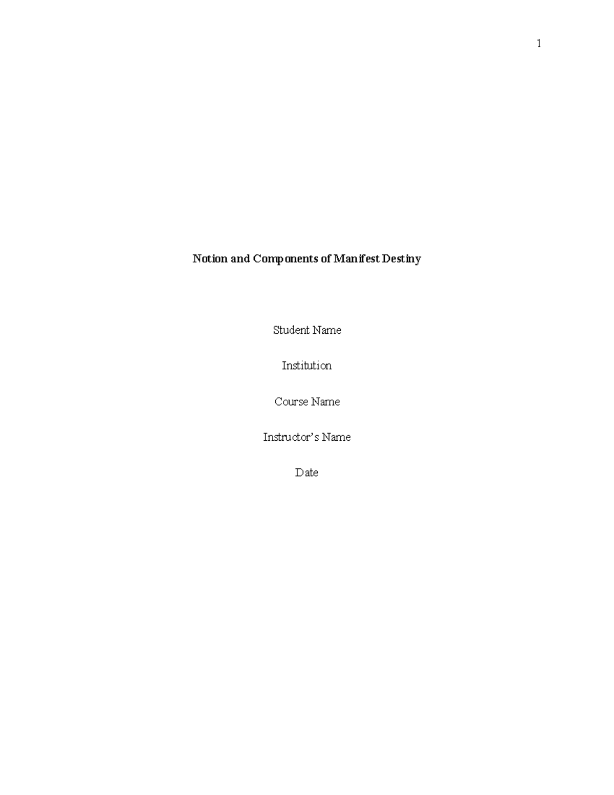 Notion and Components of Manifest Destiny - History - UoN - Studocu