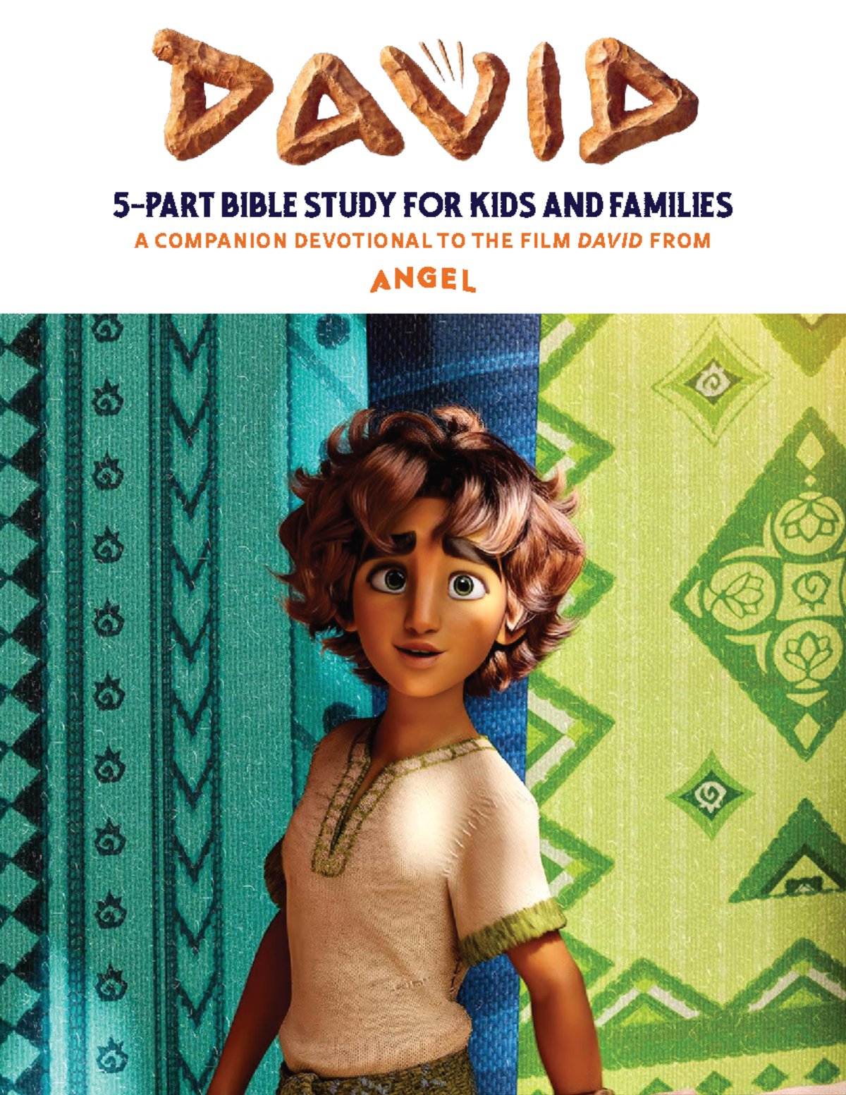 Bible Study Guide: D.A.V.I.D. for Kids & Families (Film DAVID) - Studocu