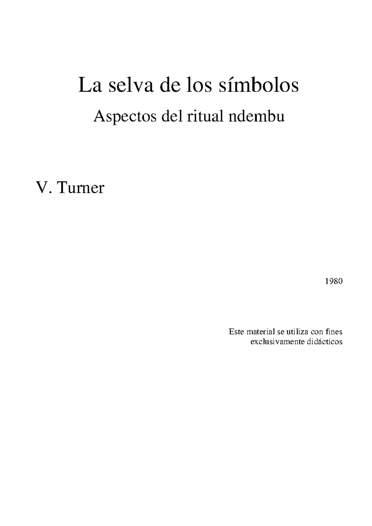 Turner - Mukanda: Análisis del Ritual Ndembu y su Significado Cultural ...