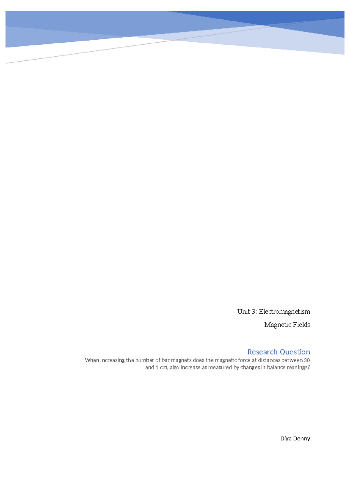 Unit 3: Electromagnetism IA2 - Investigating Magnetic Force with Bar ...