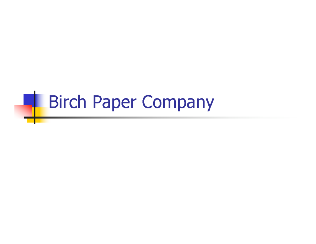 Birch Paper Co. Case Study: RFP & Transfer Pricing Insights - Studocu