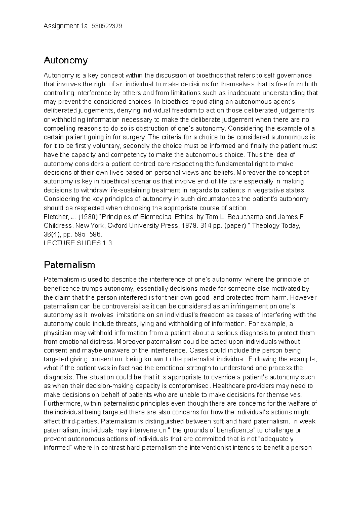 Assignment 1a: Exploration of Autonomy, Paternalism & Personhood - Studocu
