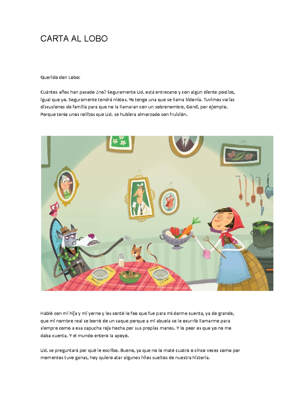 Carta AL LOBO - CARTA AL LOBO Querido don Lobo: Cuántos años han pasado ...