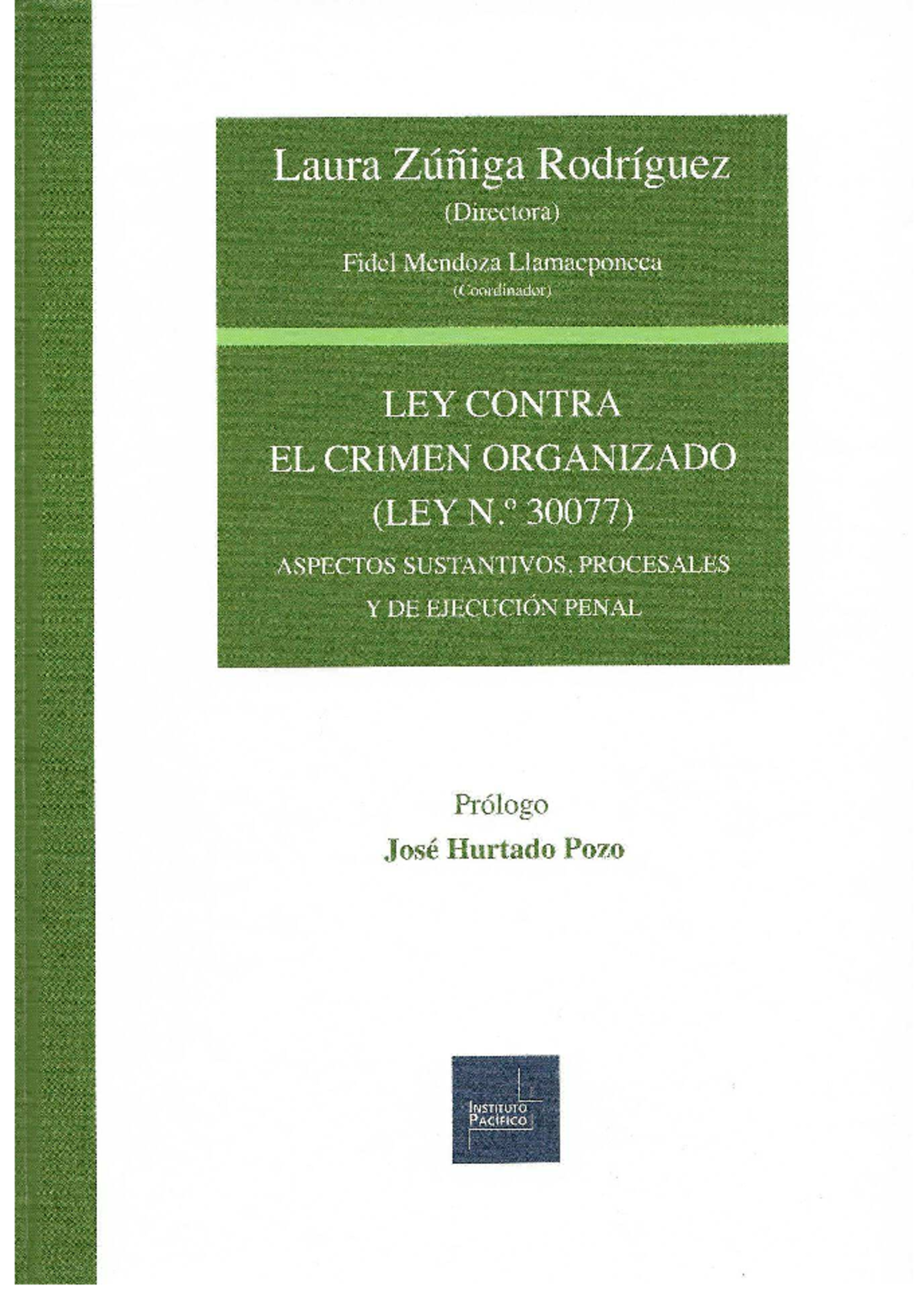 Lectura 1 El concepto de organización criminal Laura Zúñiga - Derecho Penal I (Parte General y ...