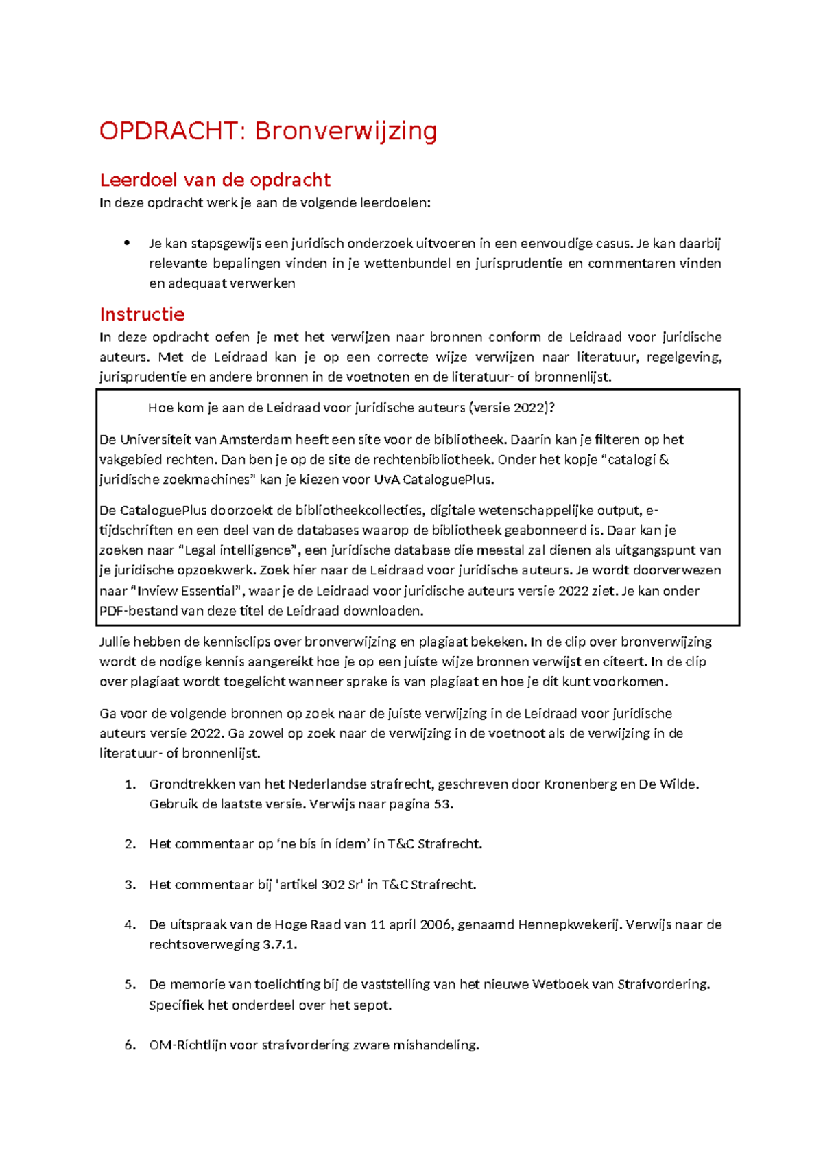 Opdracht Blok 1 WG 5: Bronverwijzing in Juridisch Onderzoek - Studeersnel