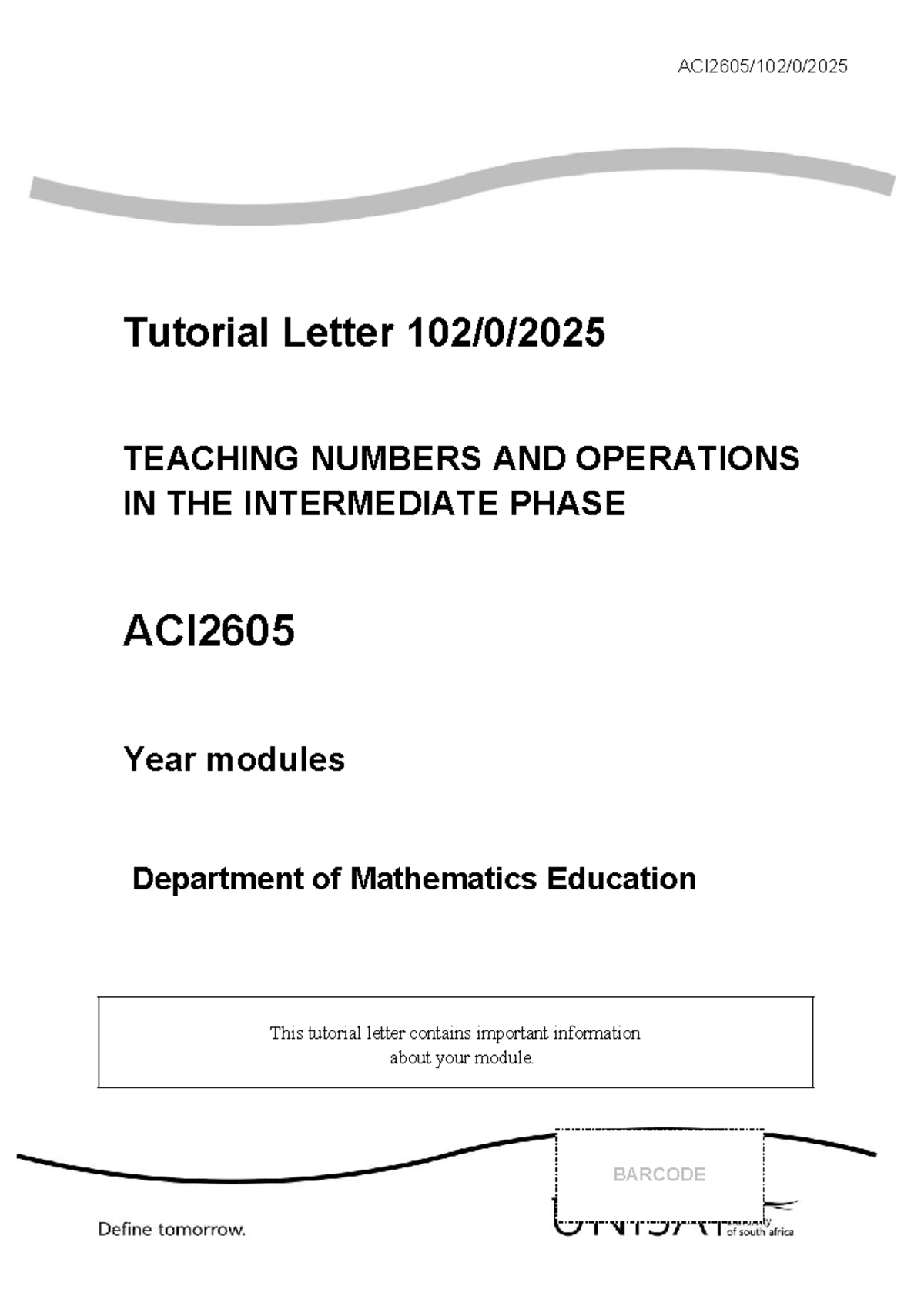ACI2605 Tutorial Letter: Teaching Numbers & Operations in Intermediate Phase - Studocu