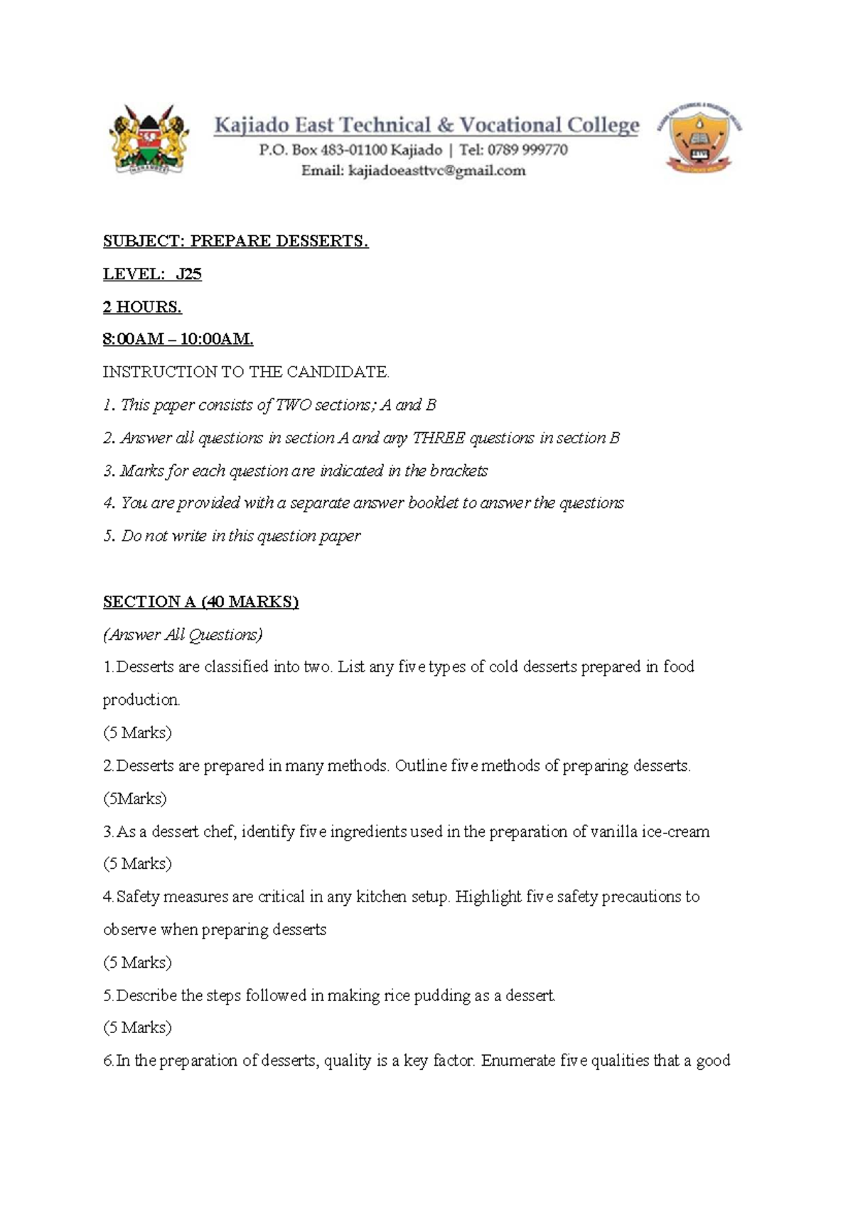 J25 Prepare Desserts Level 6 Exam Instructions and Questions - Studocu