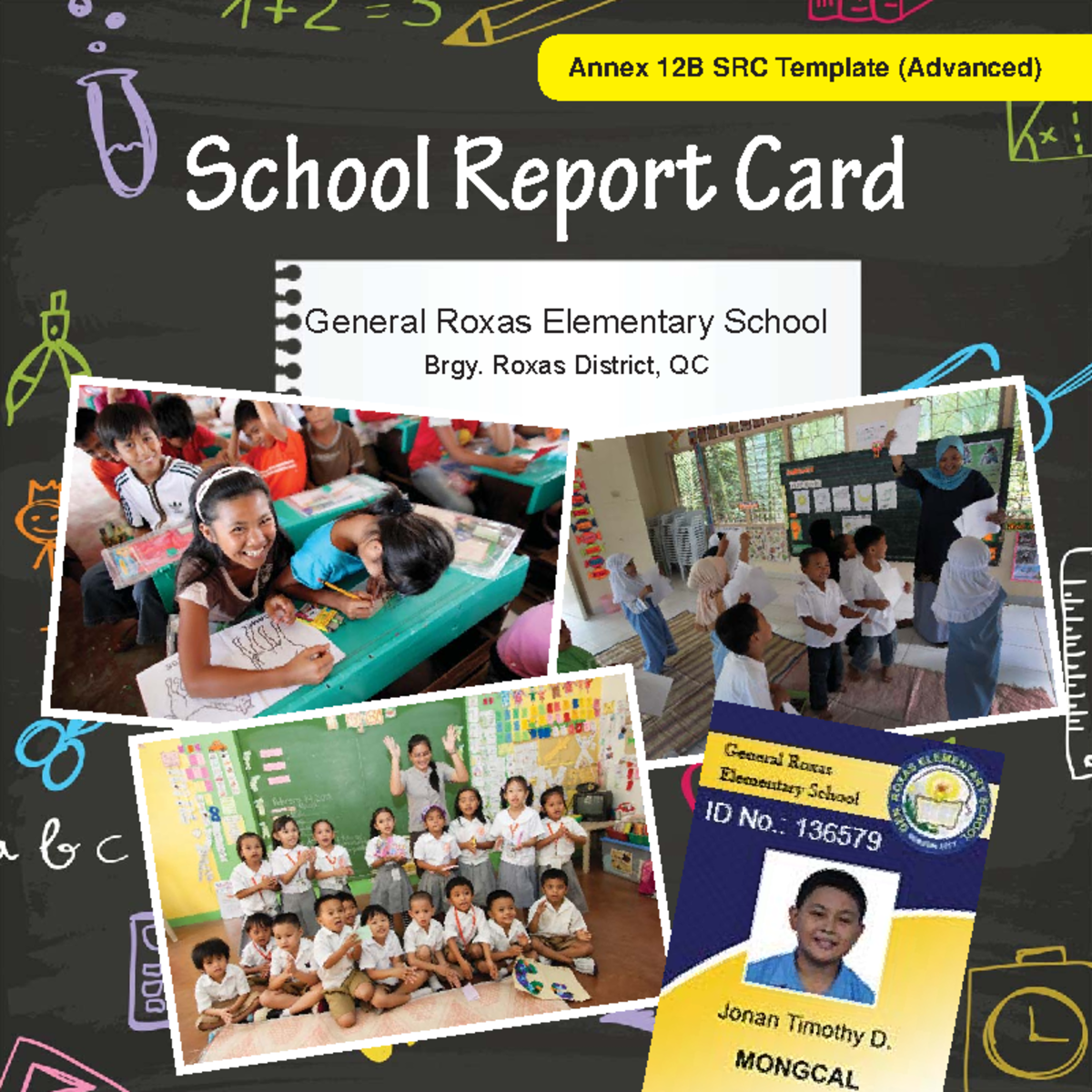 Annex 12B SRC Template (Advanced) for General Roxas Elementary School ...