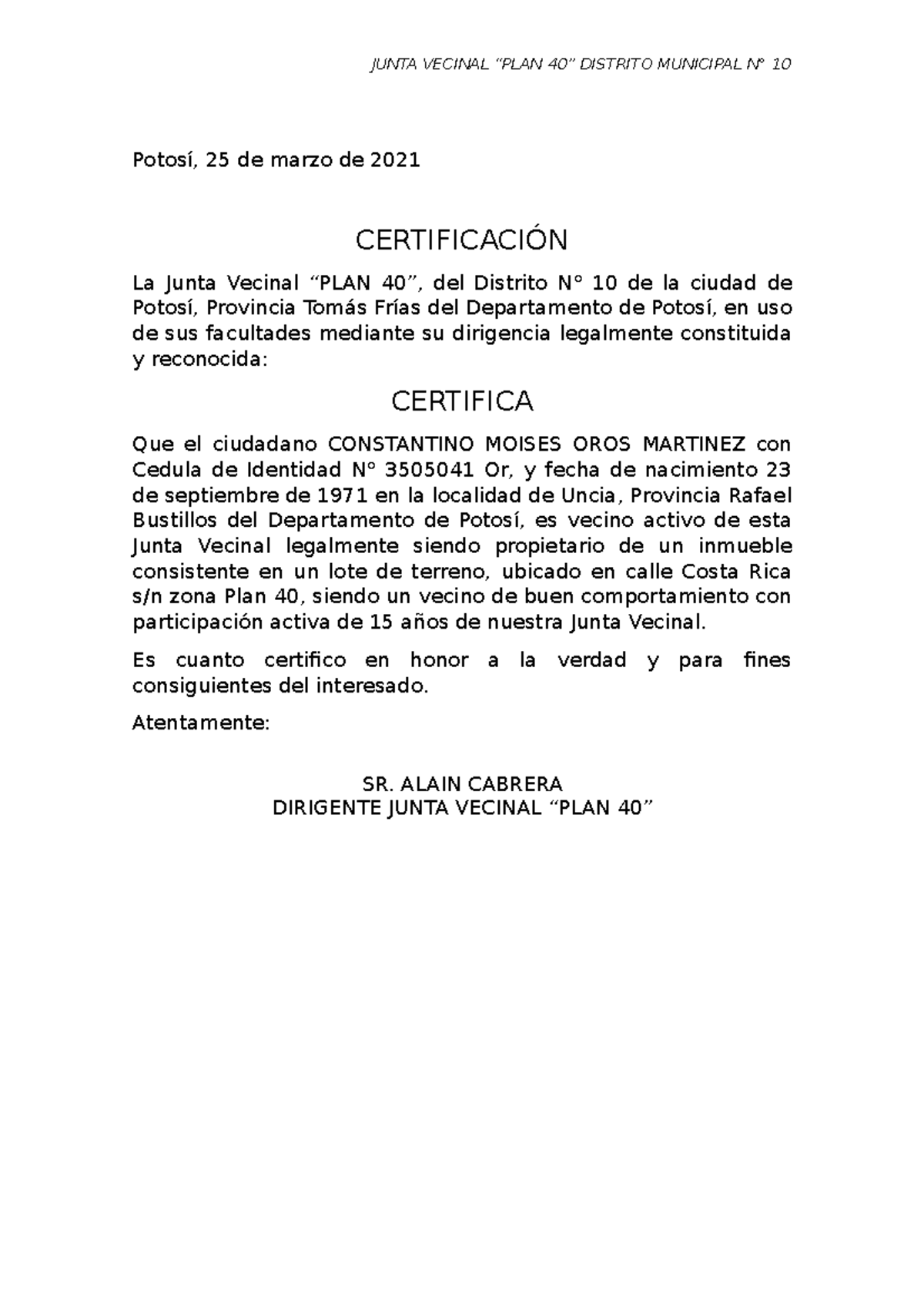 Certificación - certificacion - JUNTA VECINAL “PLAN 40” DISTRITO MUNICIPAL N° 10 Potosí, 25 de ...