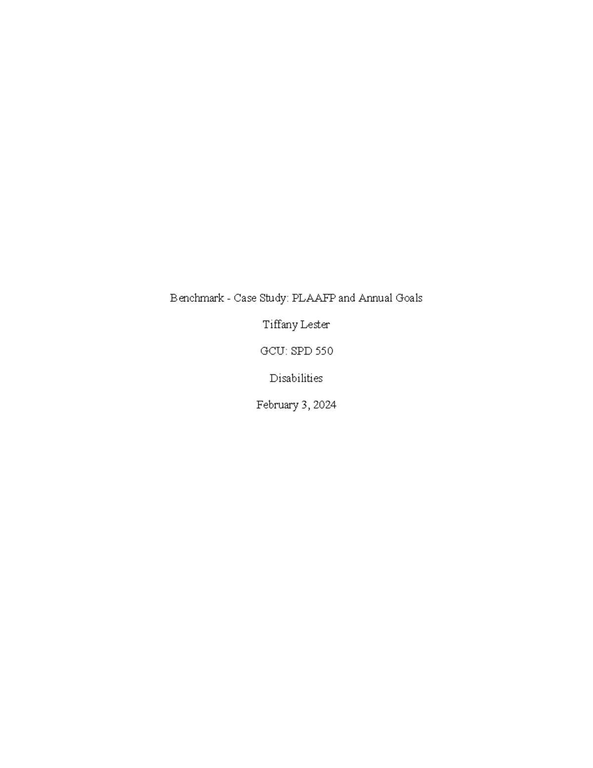 Benchmark Case Study: PLAAFP and Annual Goals for SPD 550 - Studocu