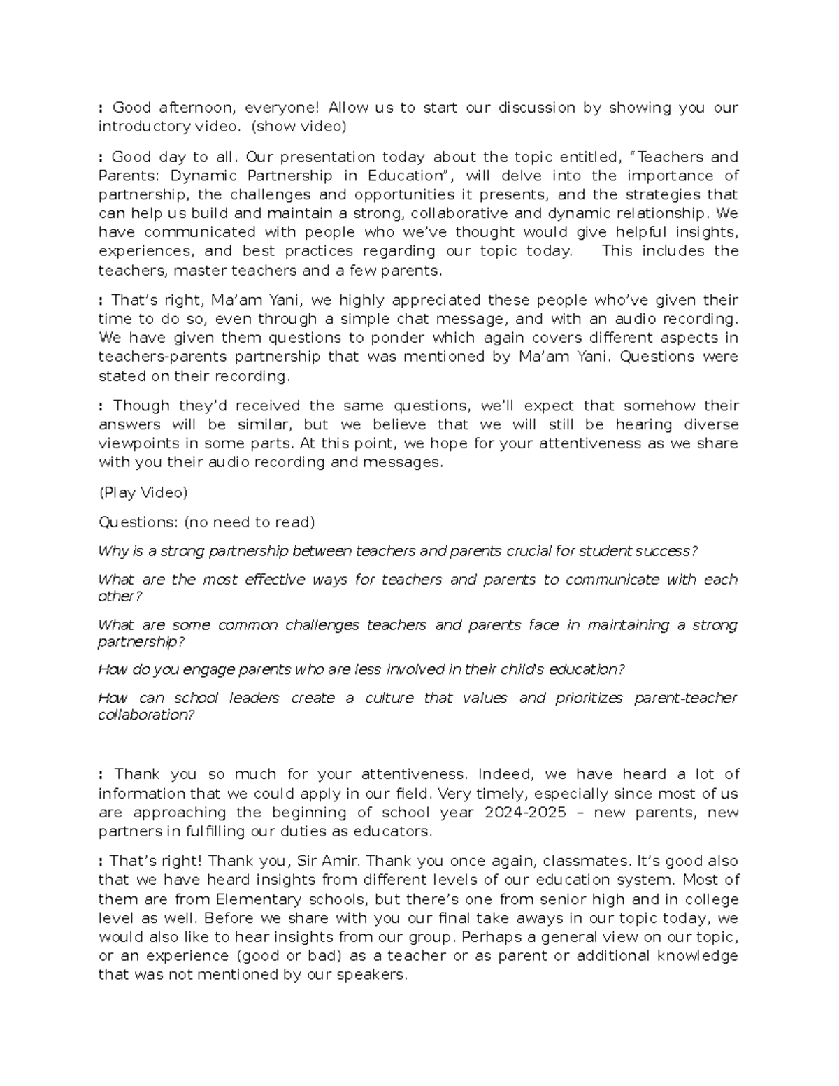 Parent Teacher-Dynamic Partnership script - : Good afternoon, everyone ...