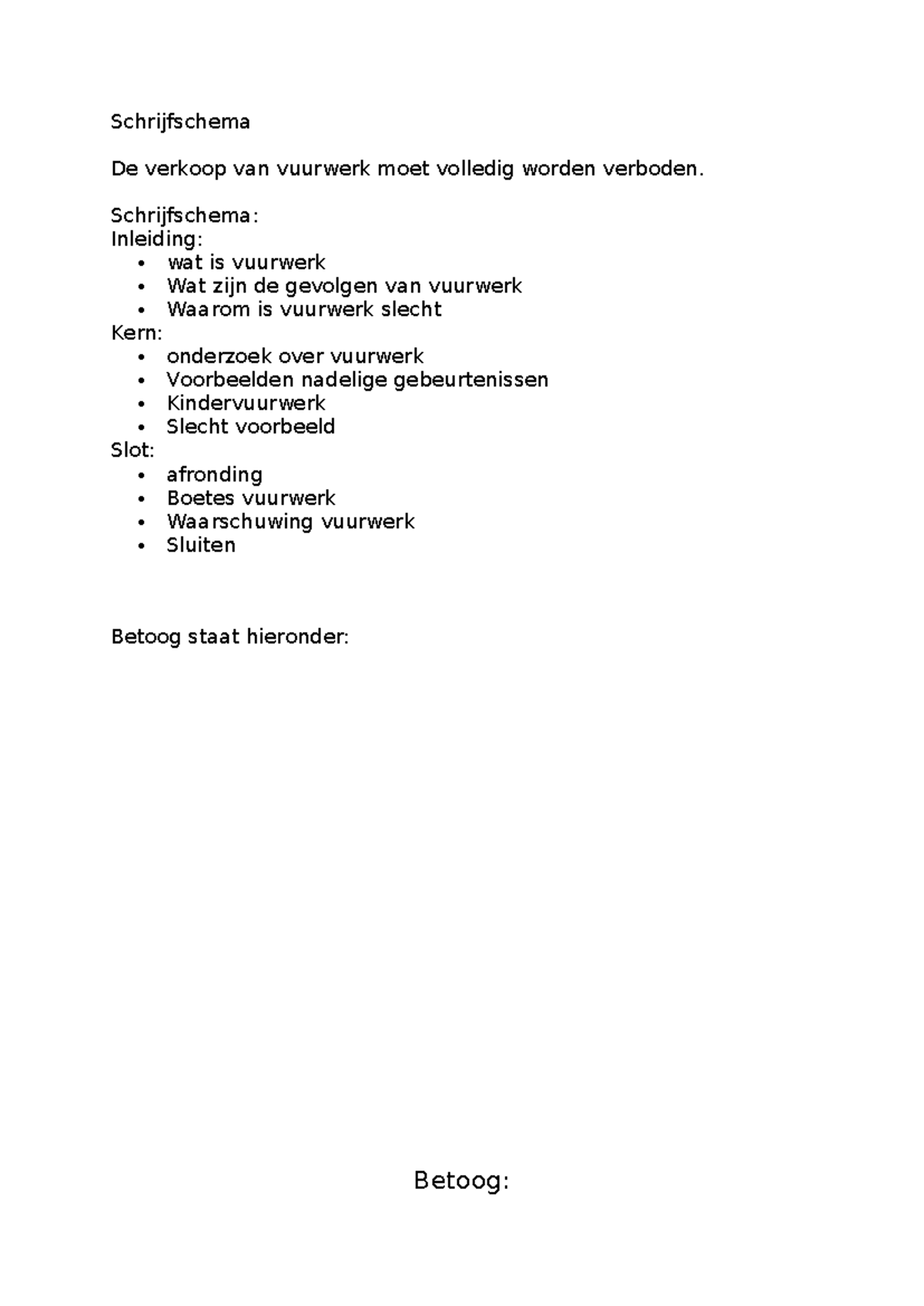 Schrijfschema en Betoog: Verbod op Vuurwerk en de Gevaren ervan ...