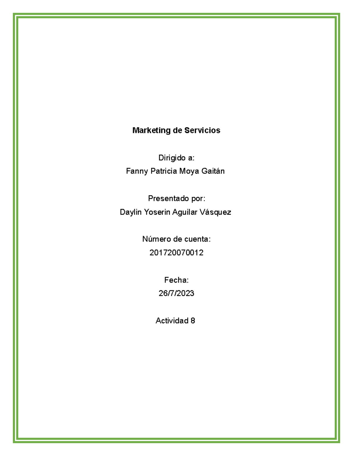 Marketing de Servicios. Actividad 8 - Marketing de Servicios Dirigido a ...