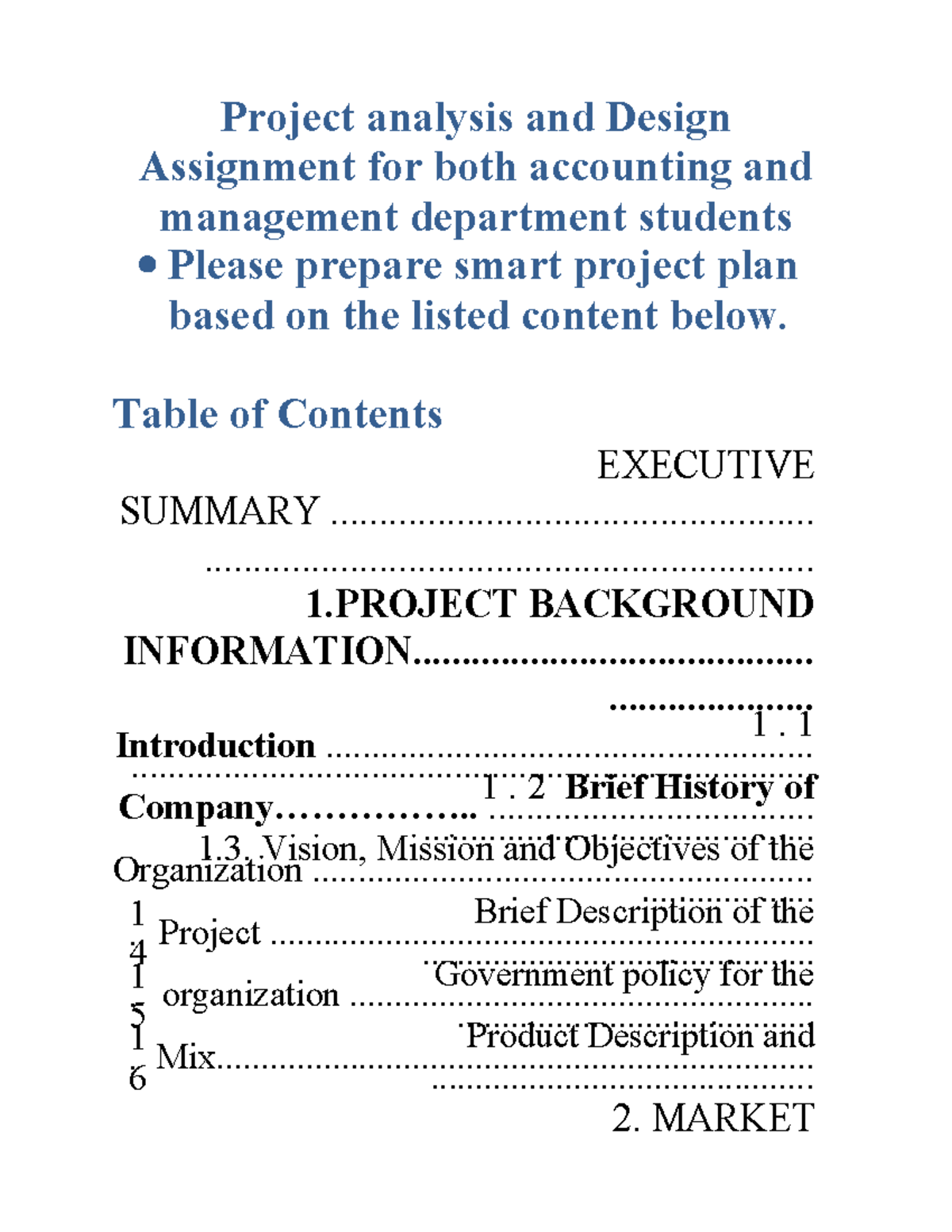 Project analysis and Design Assignment - Table of Contents EXECUTIVE SUMMARY - Studocu