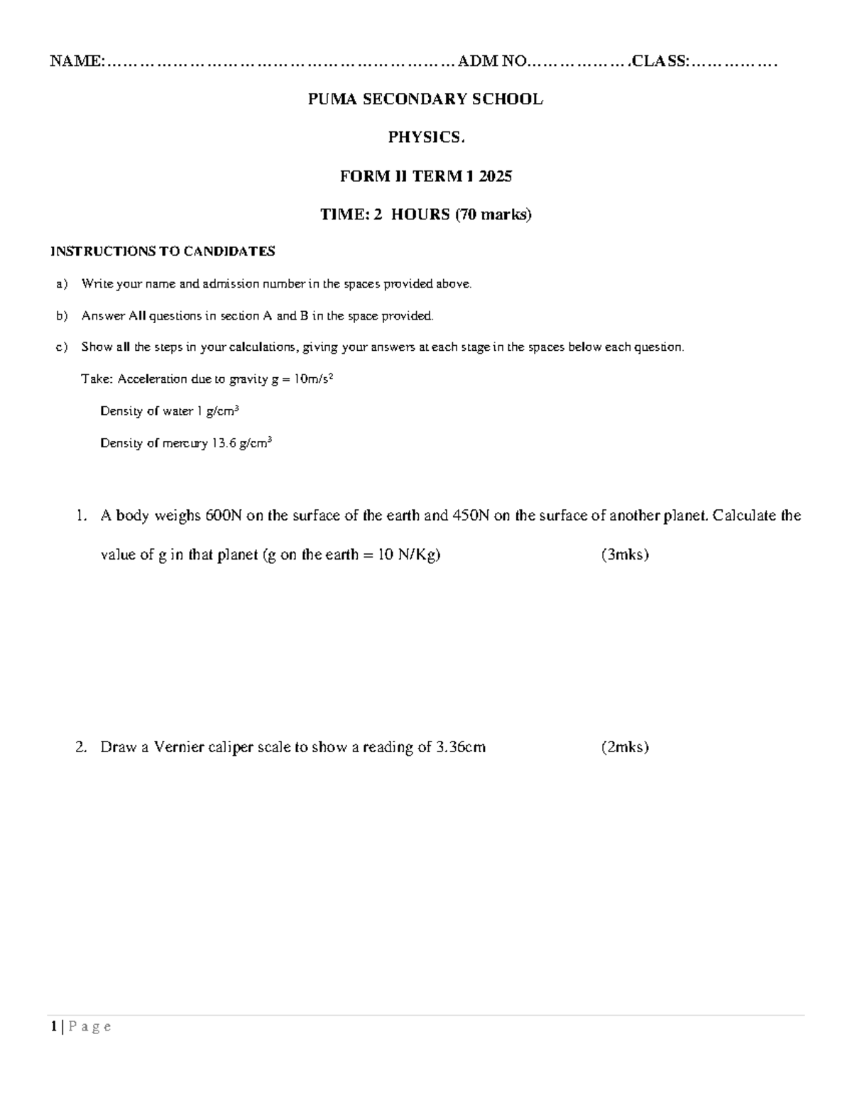 PUMA SECONDARY SCHOOL PHYSICS FORM II TERM 1 2025 QUESTION PAPER - Studocu