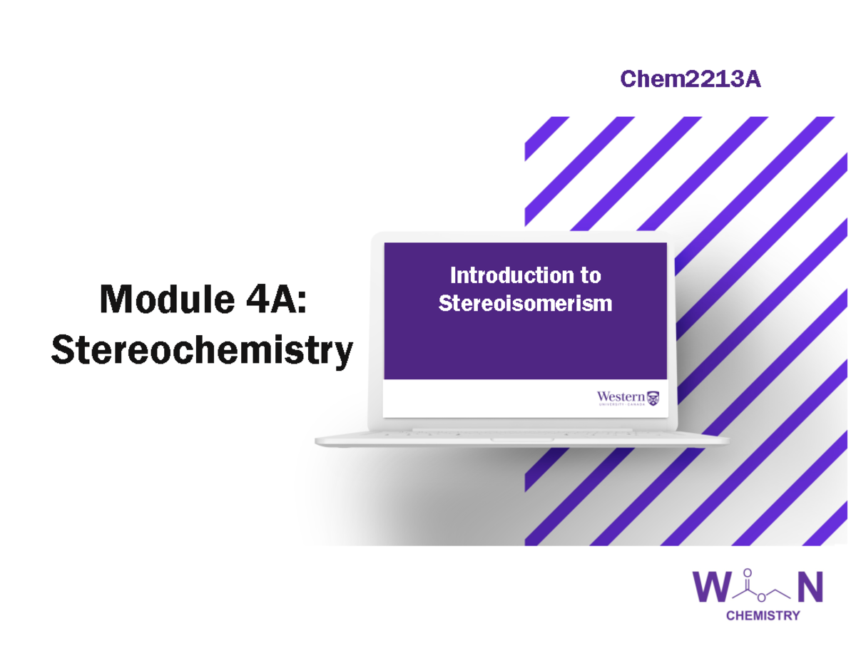 Module 4 Lecture Notes Complete copy - Module 4A: Stereochemistry ...