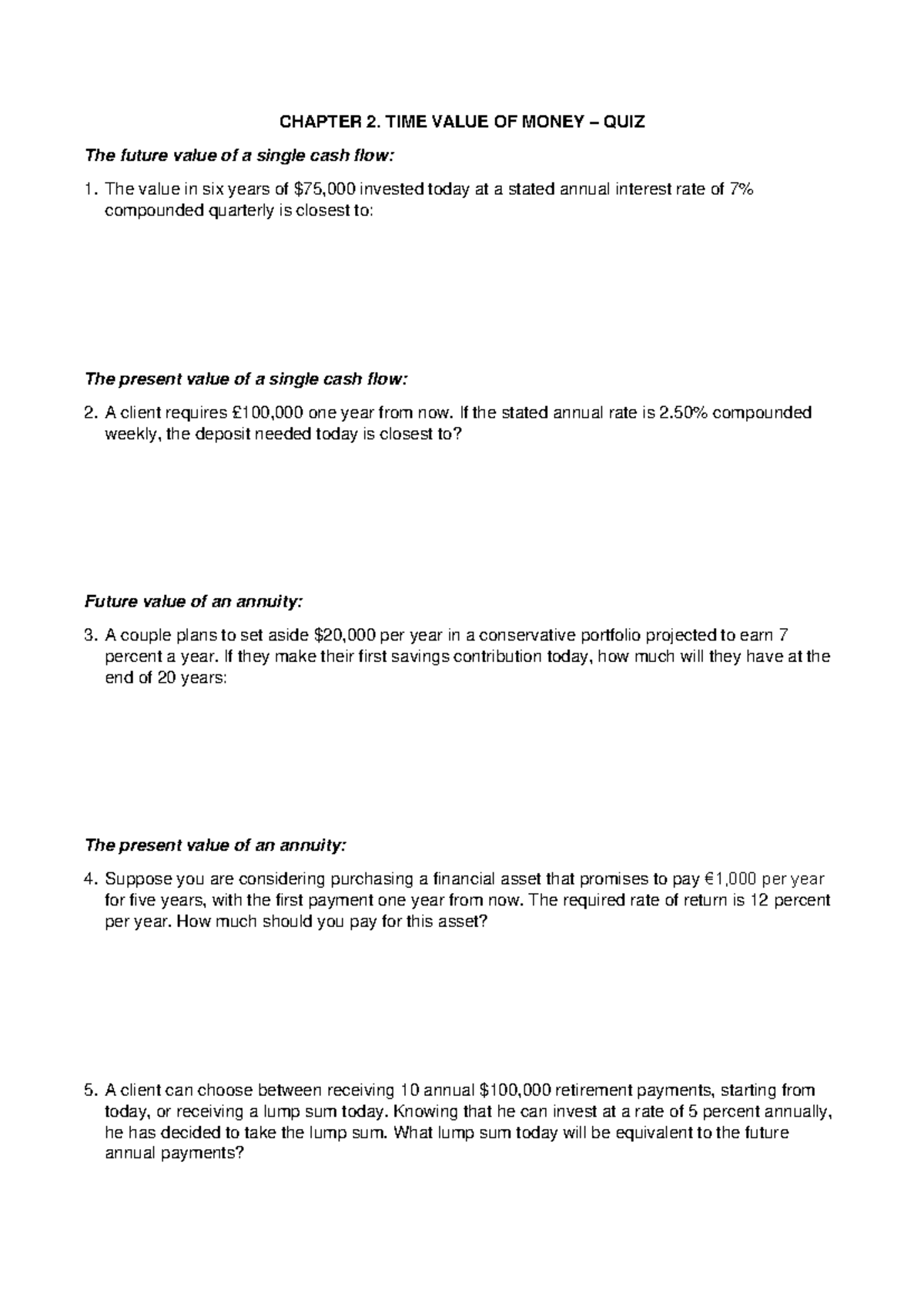 CHAPTER 2. TIME VALUE OF MONEY QUIZ & EXERCISES - Studocu