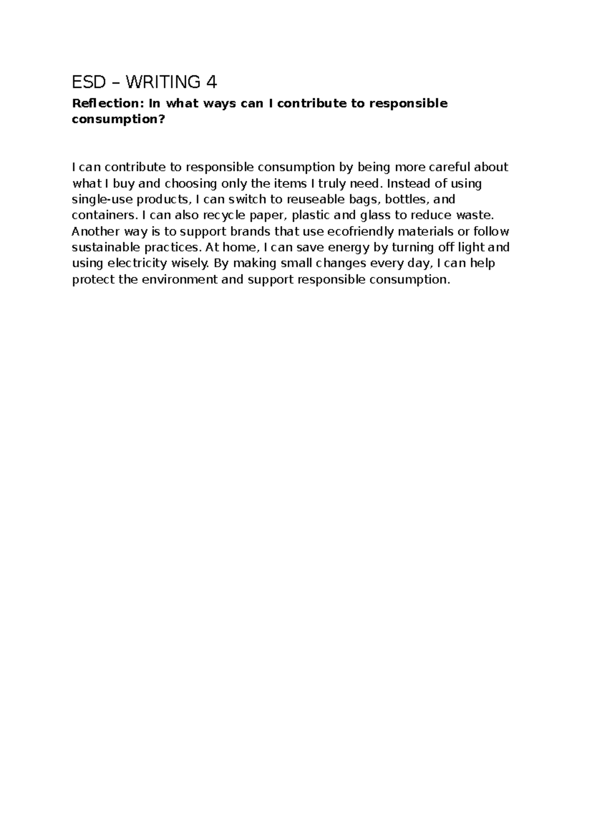 ESD WRITING 4 Reflection on Responsible Consumption Practices - Studocu