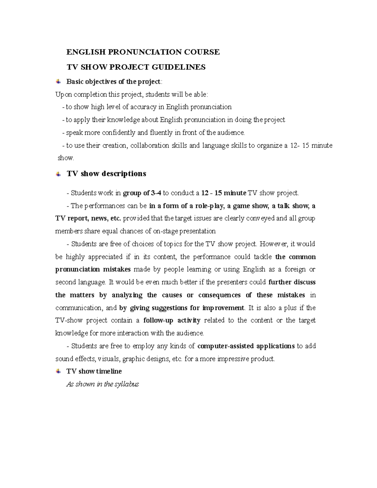 TV SHOW Project Guidelines - ENGLISH PRONUNCIATION COURSE TV SHOW ...