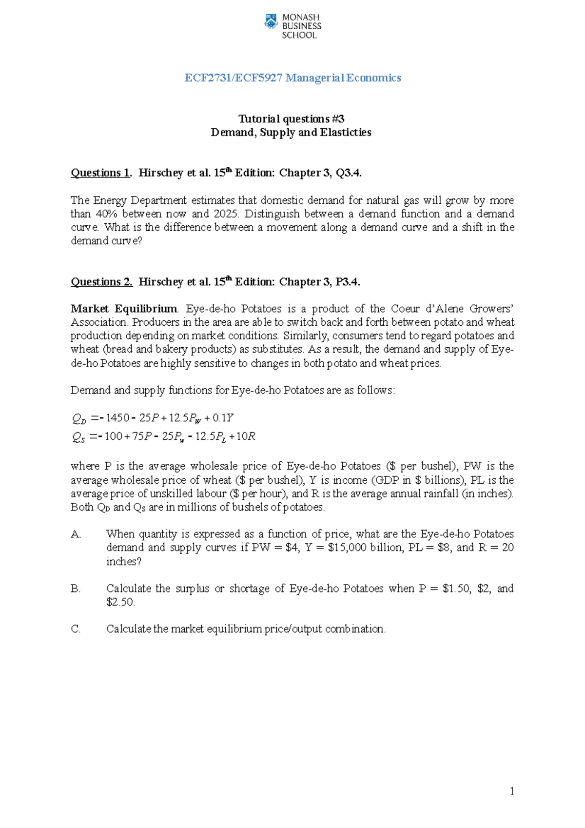 Tutorial questions #3 Demand supply and elasticities - ECF2731/ECF5927 ...