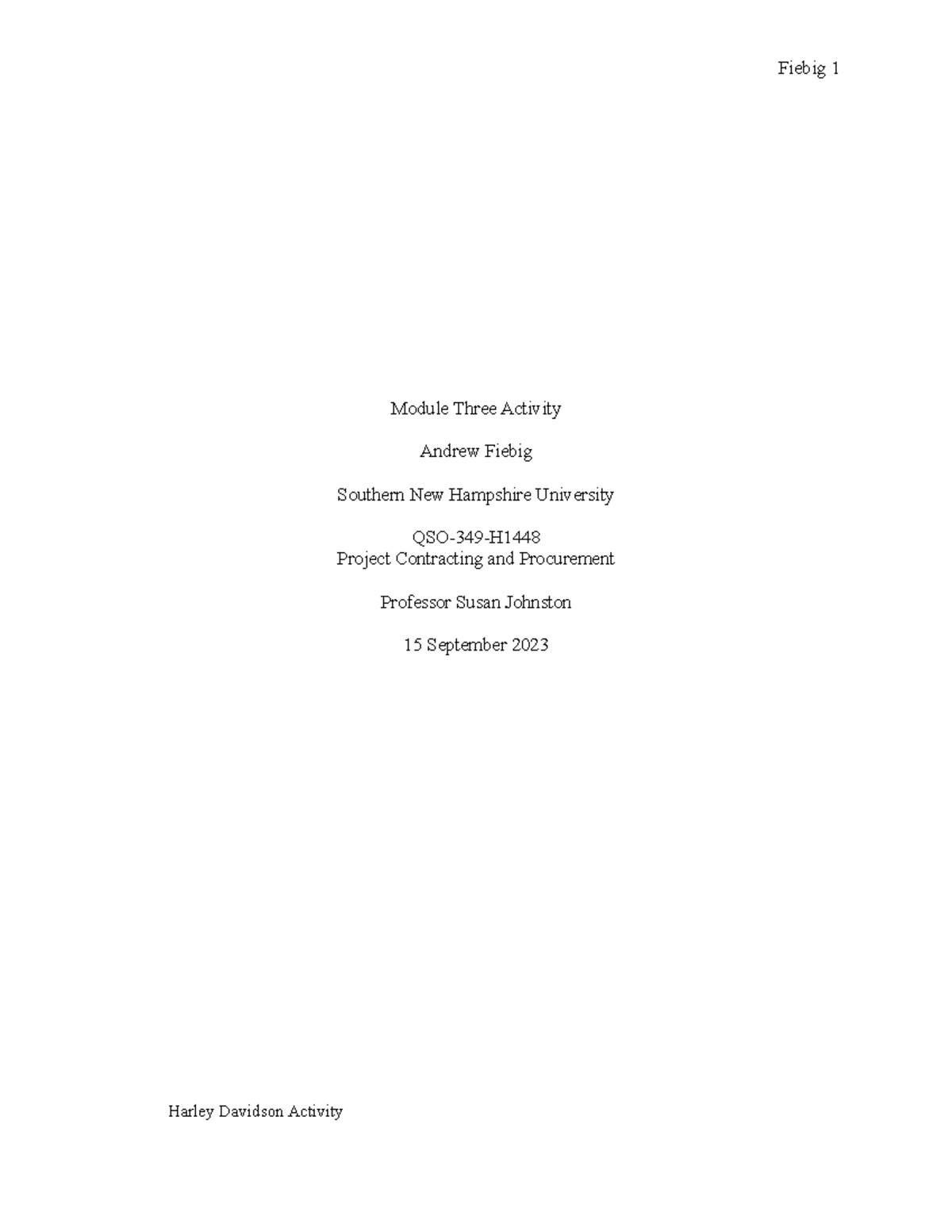 QSO 349 Module 3 Activity: Project Scheduling and WBS for Harley ...