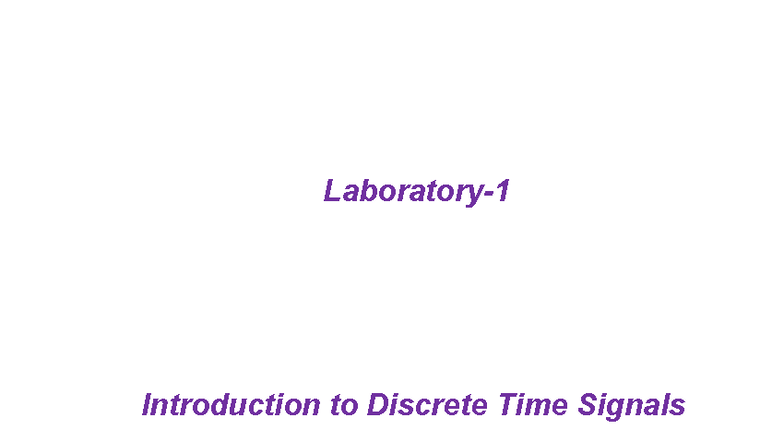 Lab Report Format for Discrete Time Signals (LAB Code) - Studocu