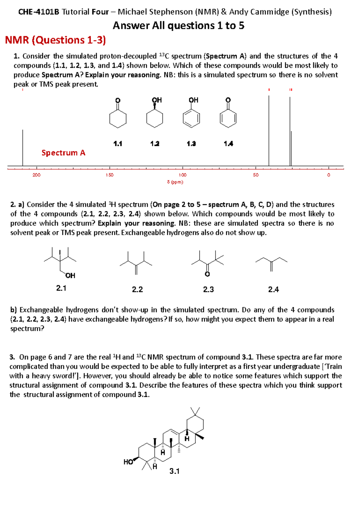 CHE4101B Tutorial FOUR NMR and Synthesis - Questions - 2024 - CHE-4101B Tutorial Four – Michael ...