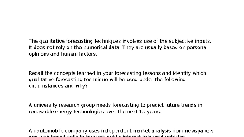 Qualitative Forecasting Techniques for GDB of MGT 613 - Studocu