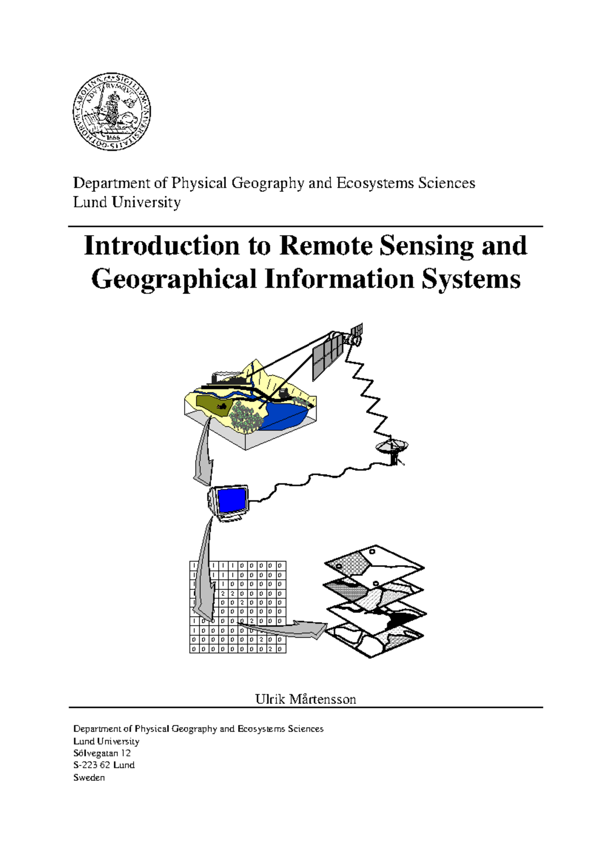 Introduction to Remote Sensing and GIS (GEOG 101) - 2011 Overview - Studocu