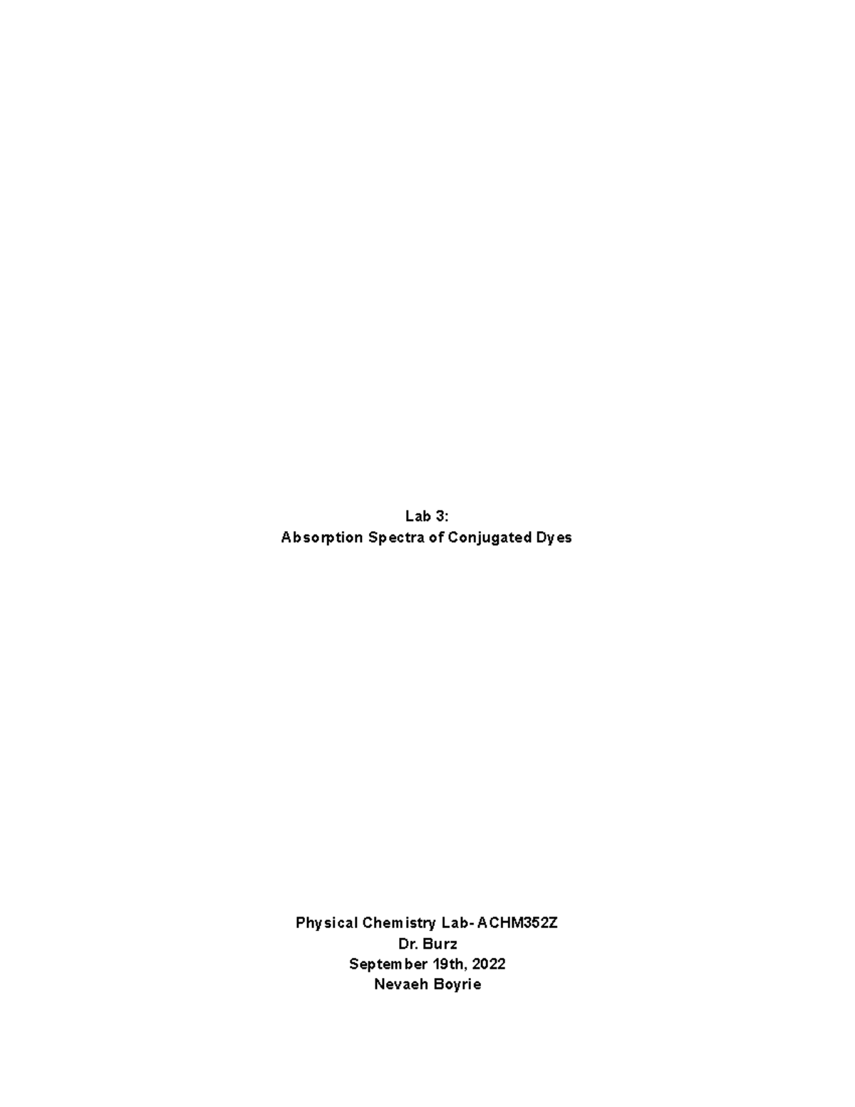 Pchem Lab 3: Analysis of Absorption Spectra in Conjugated Dyes - Studocu