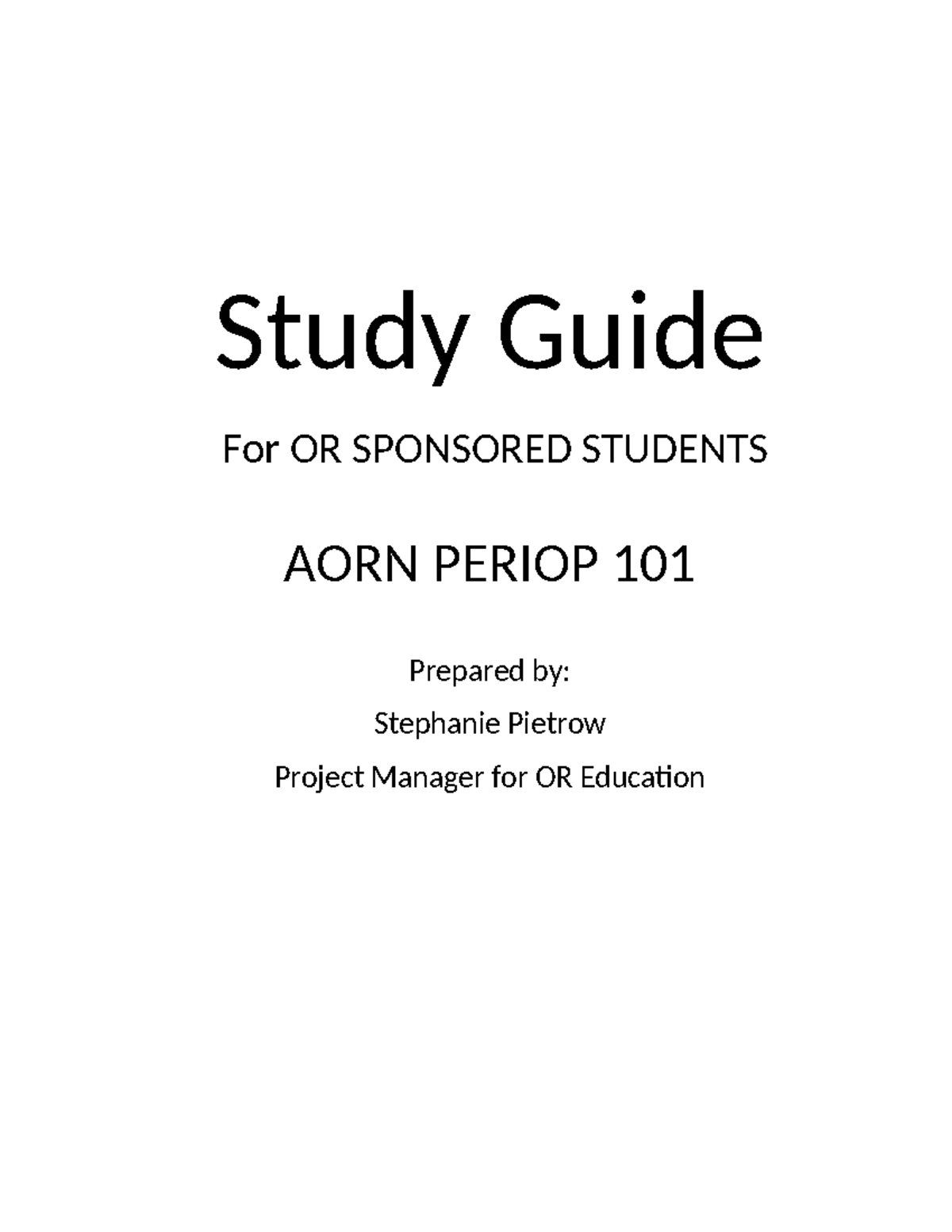 AORN PERIOP 101 Study Guide for Anesthesia Care and Safety - Studocu