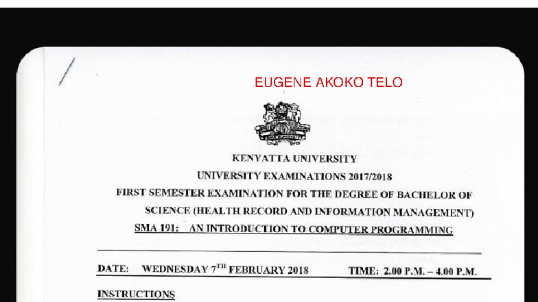 SMA 191: Final Exam Paper on Computer Programming by Eugene Akoko Telo ...