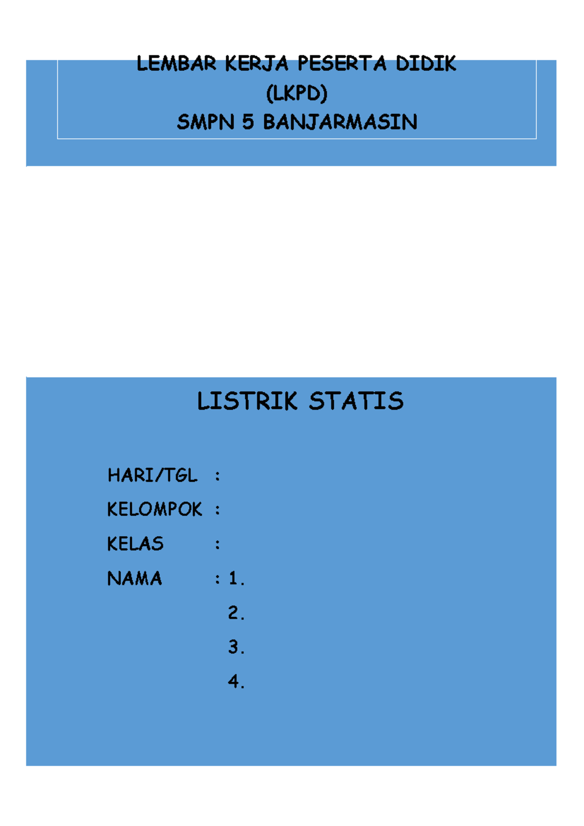 LKPD SMPN 5 Banjarmasin: Konsep Listrik Statis dan Interaksi Muatan ...