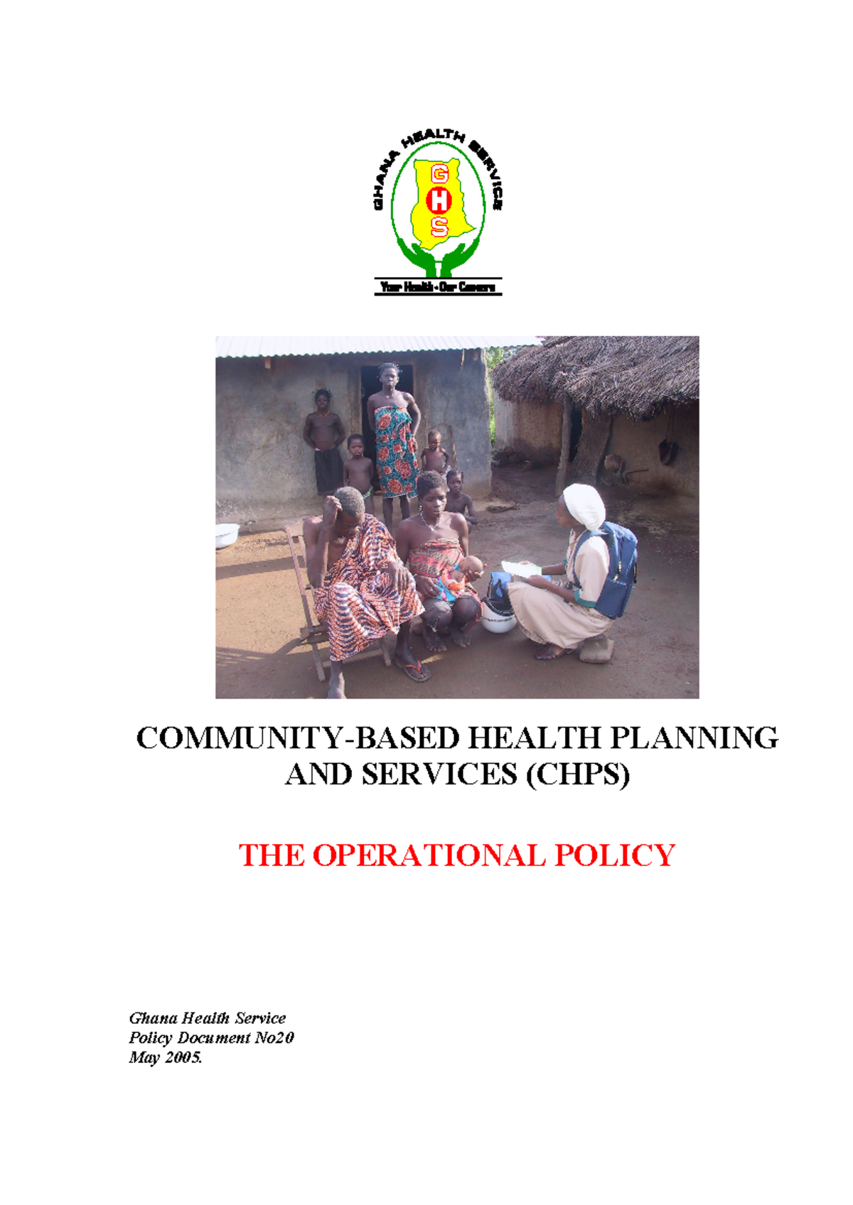 Community-Based Health Planning & Services (CHPS) Operational Policy ...