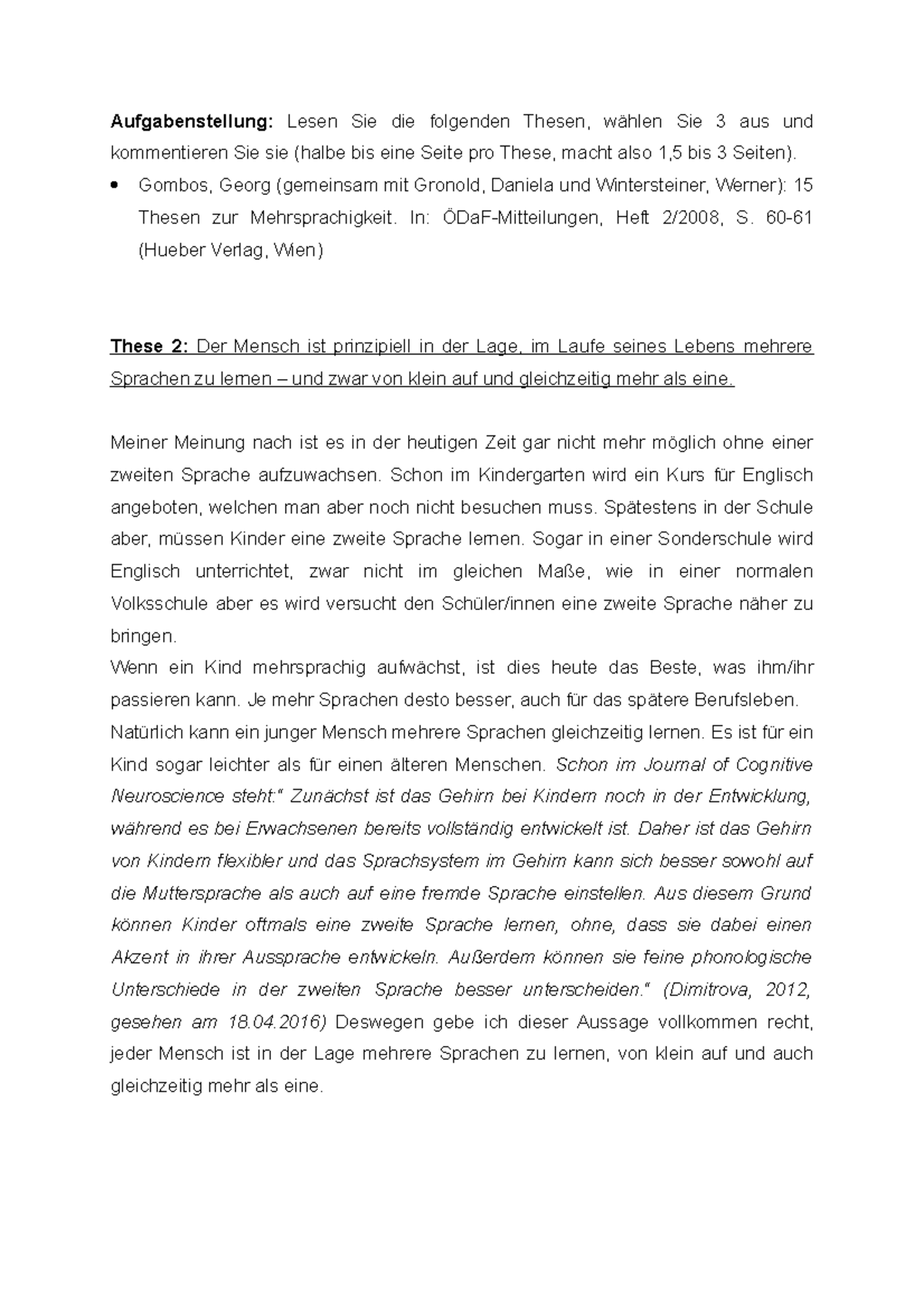 3 Thesen ausgearbeitet - Aufgabenstellung: Lesen Sie die folgenden ...