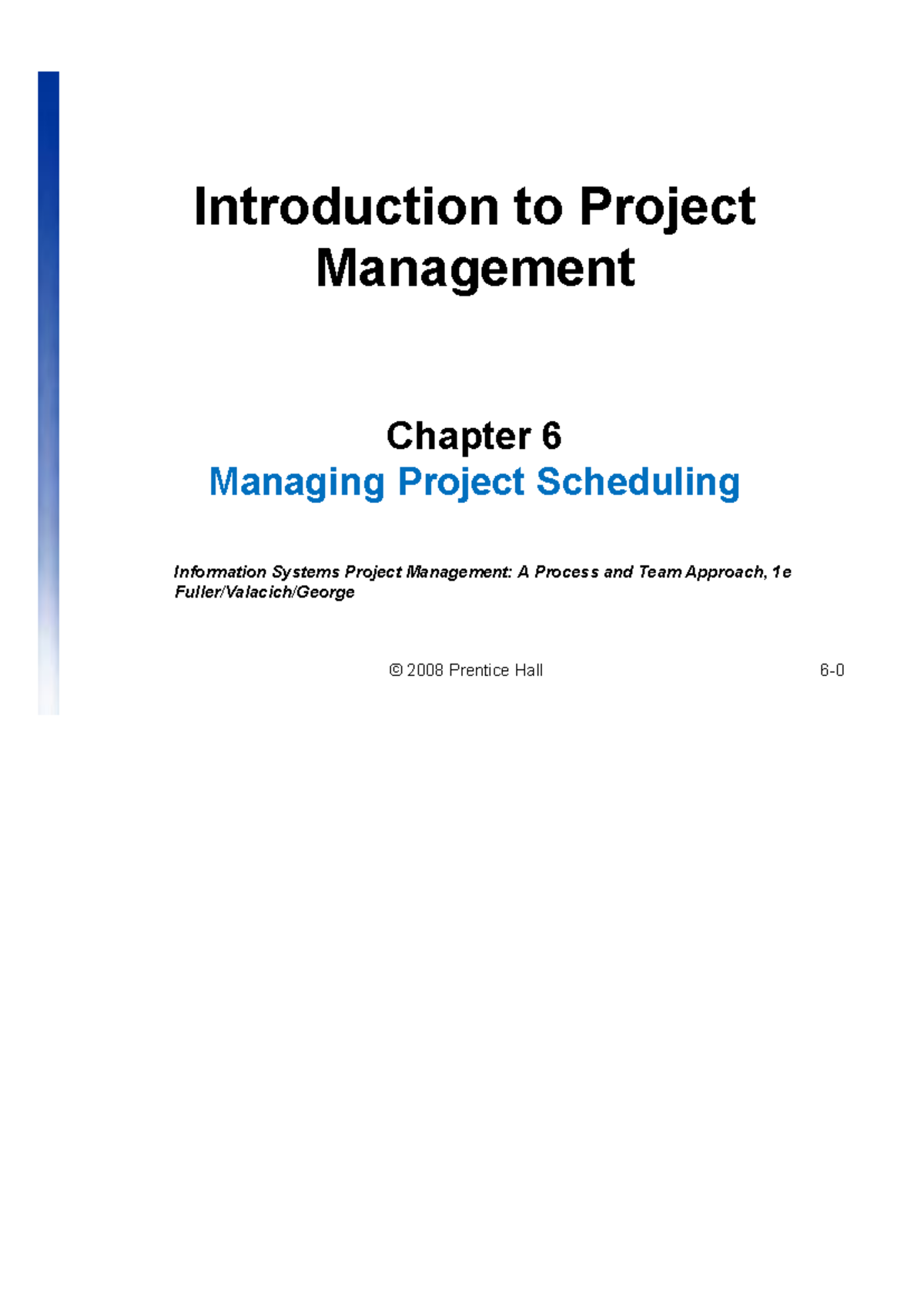 Ch 6 Managing Project Scheduling in Project Management (INFO 101) - Studocu