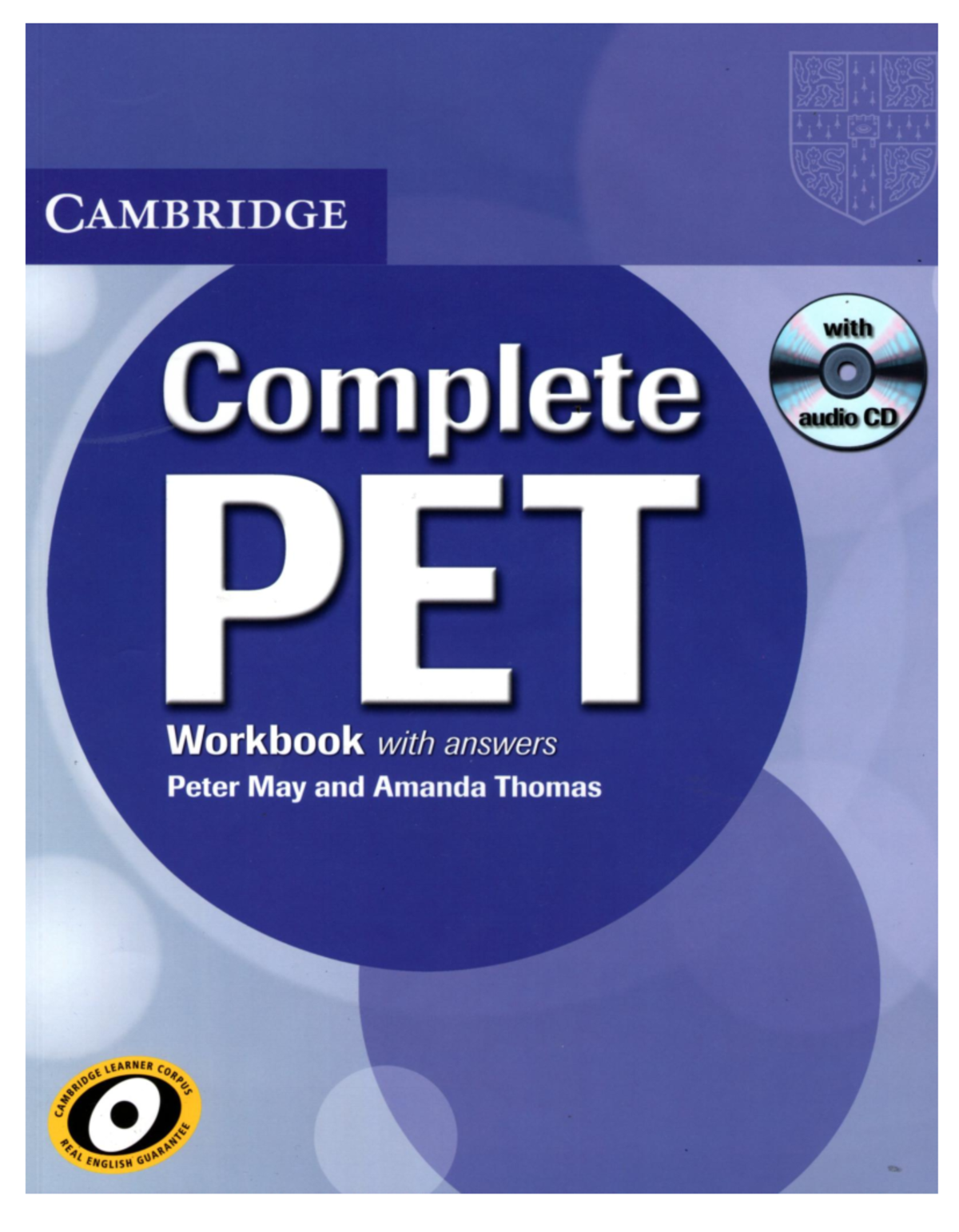 Complete PET Workbook with Answers: Essential Study Resource - Studocu