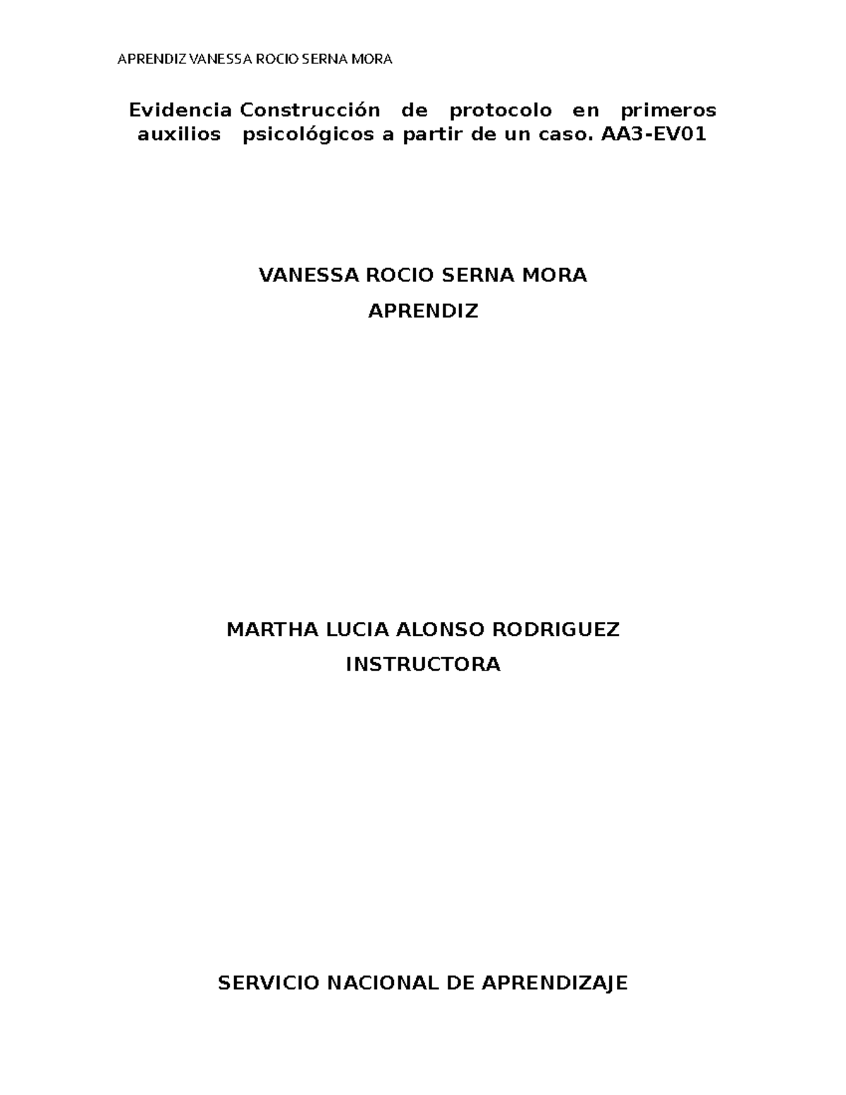 Protocolo de Primeros Auxilios Psicológicos: Caso Ana - AA3-EV01. PAP ...