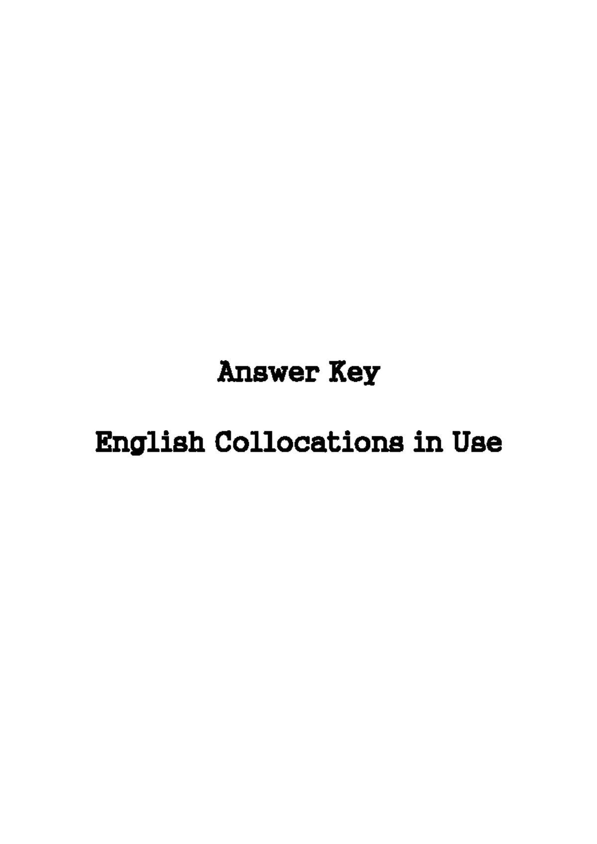 Answer Key for English Collocations in Use (Intermediate) - Studocu
